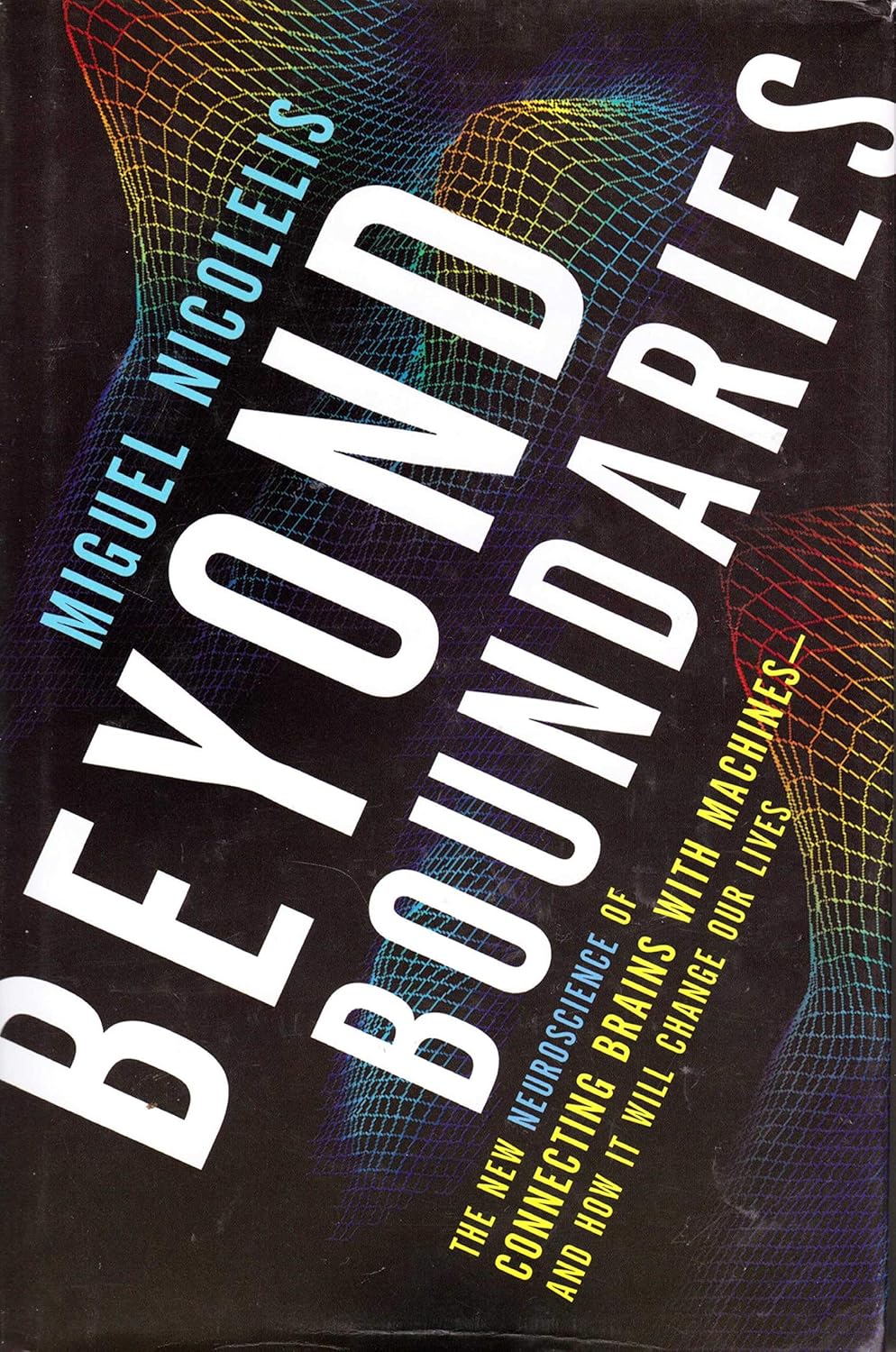 Beyond Boundaries: The New Neuroscience of Connecting Brains with ...