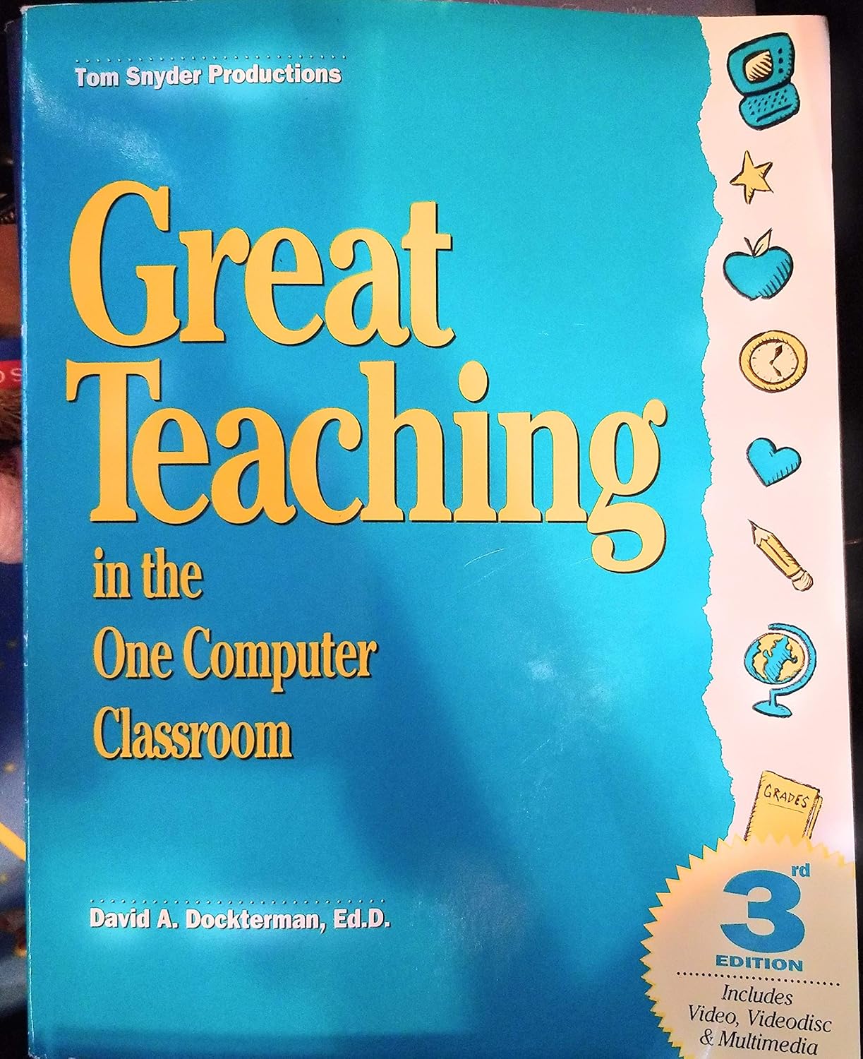 Great Teaching in the One Computer Classroom: David A. Dockterman ...