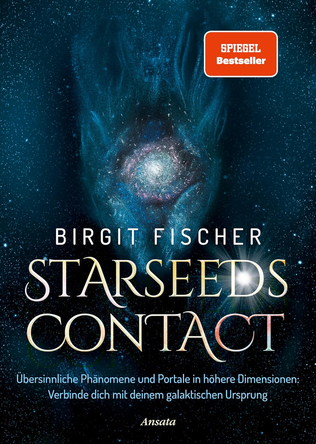 Amazon.com: Starseeds-Contact: Übersinnliche Phänomene und Portale in höhere Dimensionen ...