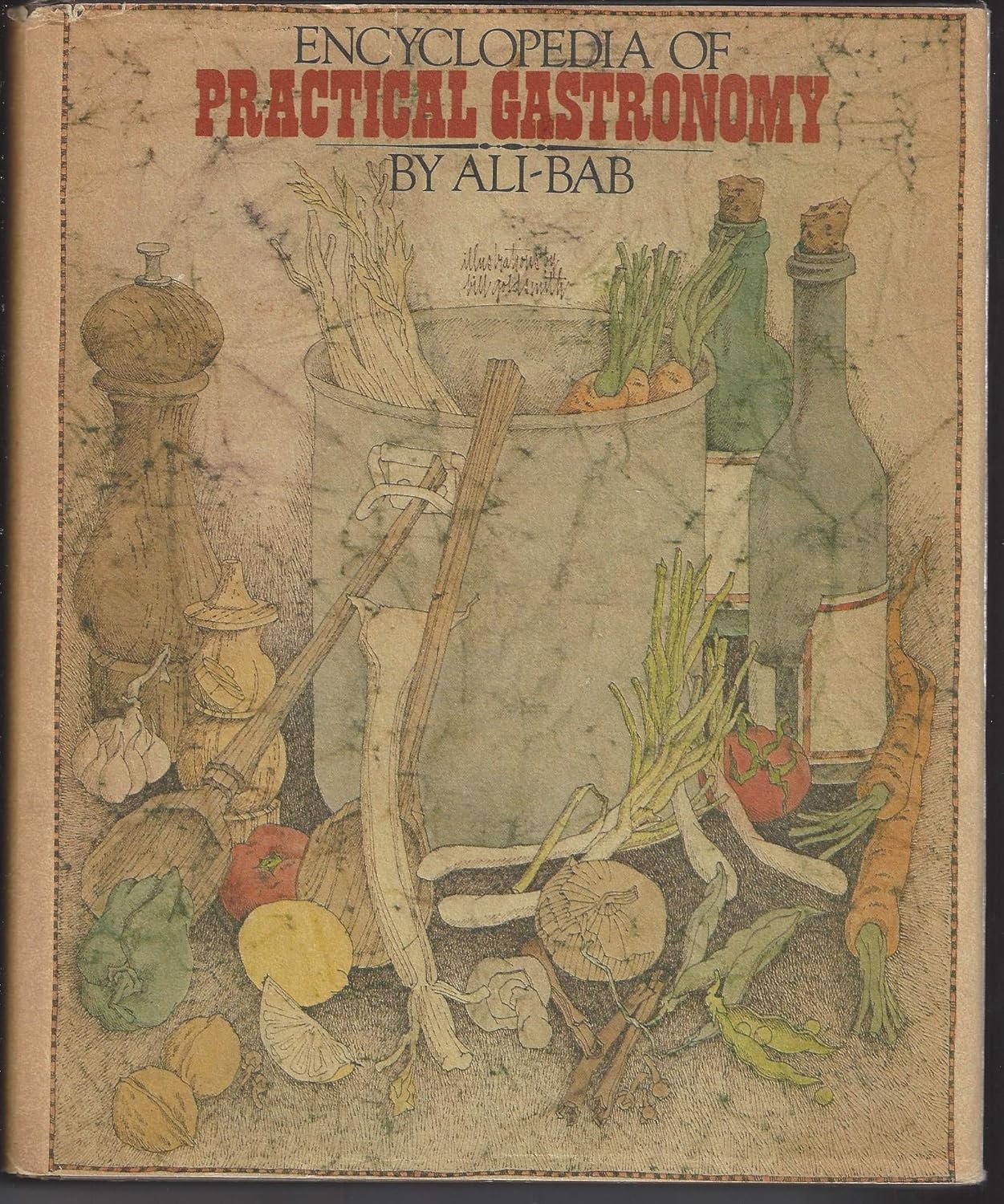 Encyclopedia of Practical Gastronomy: Ali-Bab, Elizabeth Benson ...