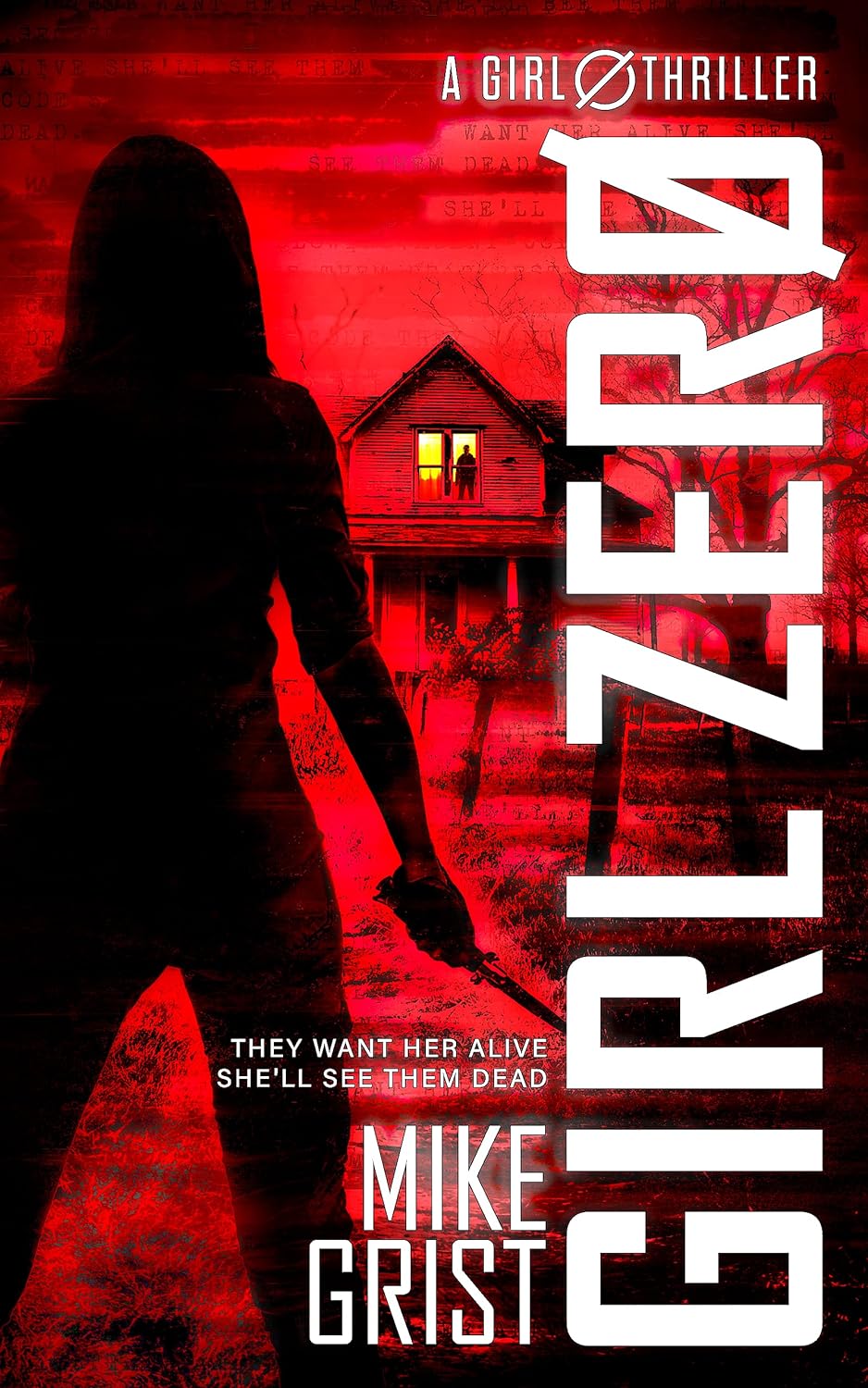 Girl Zero (A Girl Zero Thriller Book 1) eBook : Grist, Mike, Grist ...