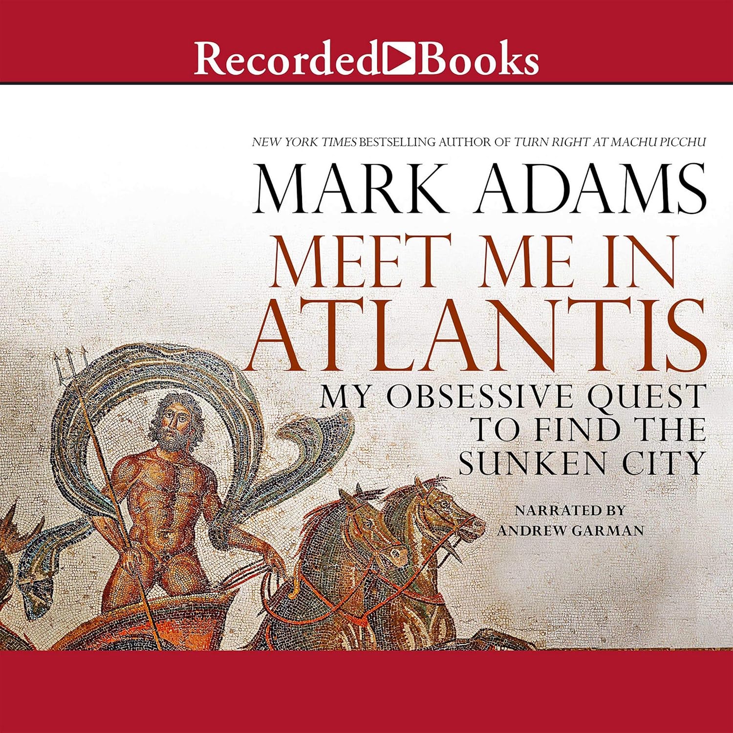 Amazon.com: Meet Me in Atlantis: My Obsessive Quest to Find the Sunken ...
