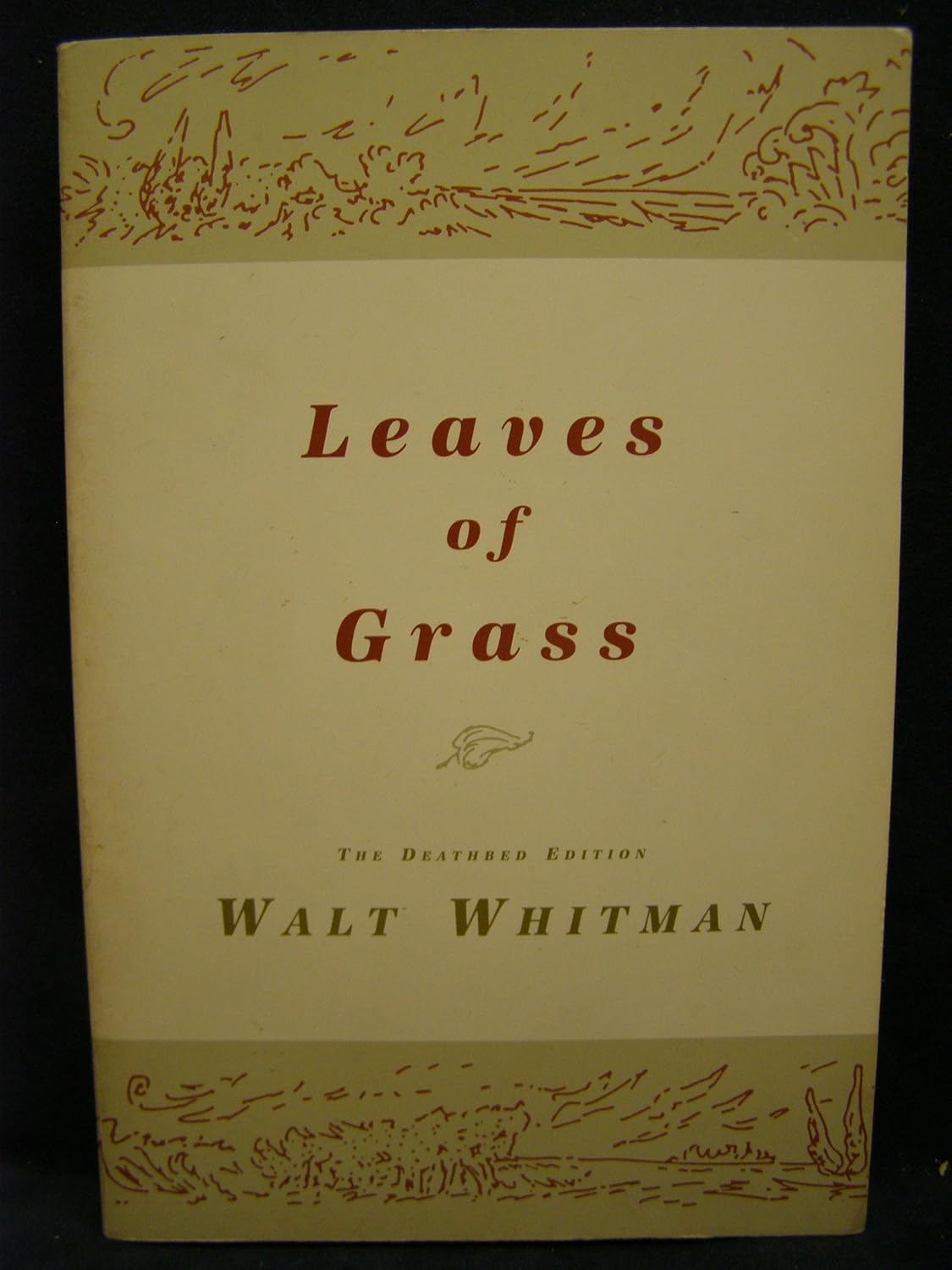 Leaves of Grass, The Deathbed Edition: Walt Whitman: 9780965219266 ...