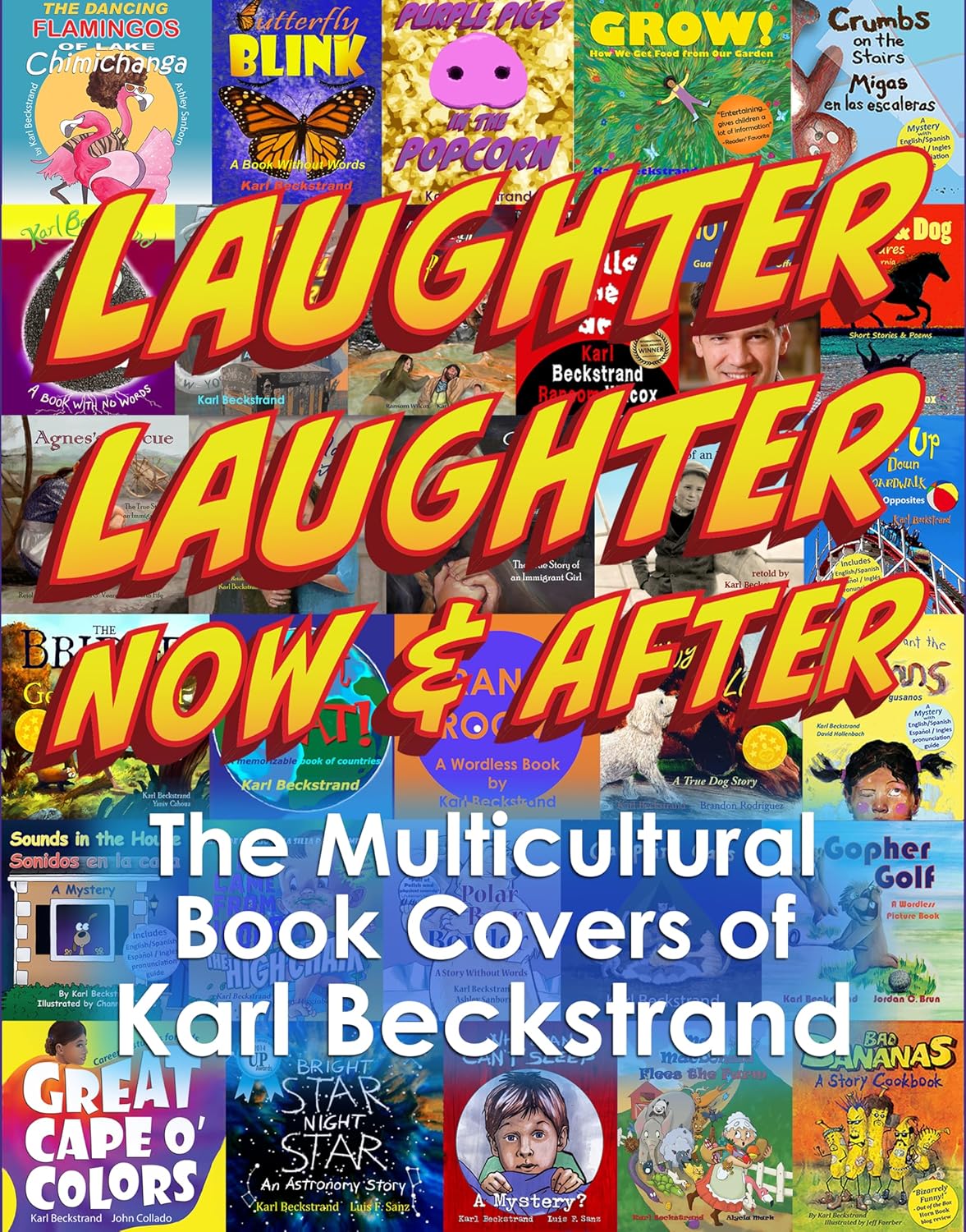 Laughter, Laughter—Now & After: The Multicultural Book Covers of Karl ...