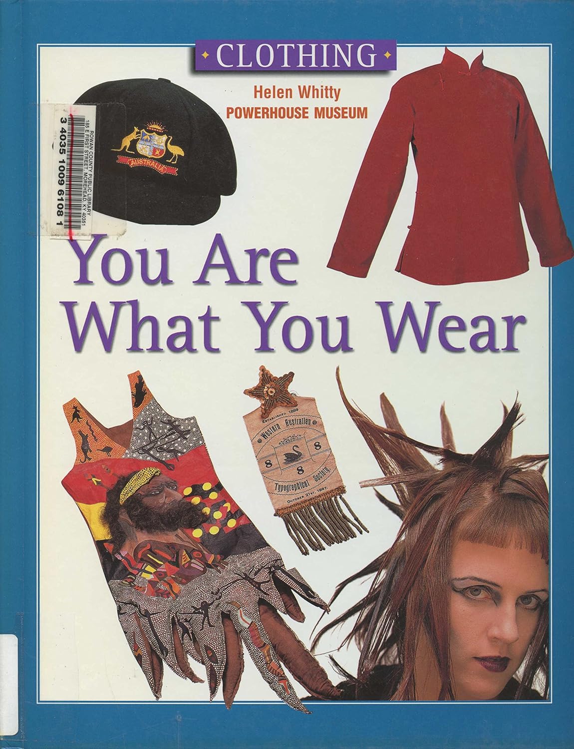 You Are What You Wear (Costume): Whitty, Helen: 9780791065778: Amazon ...