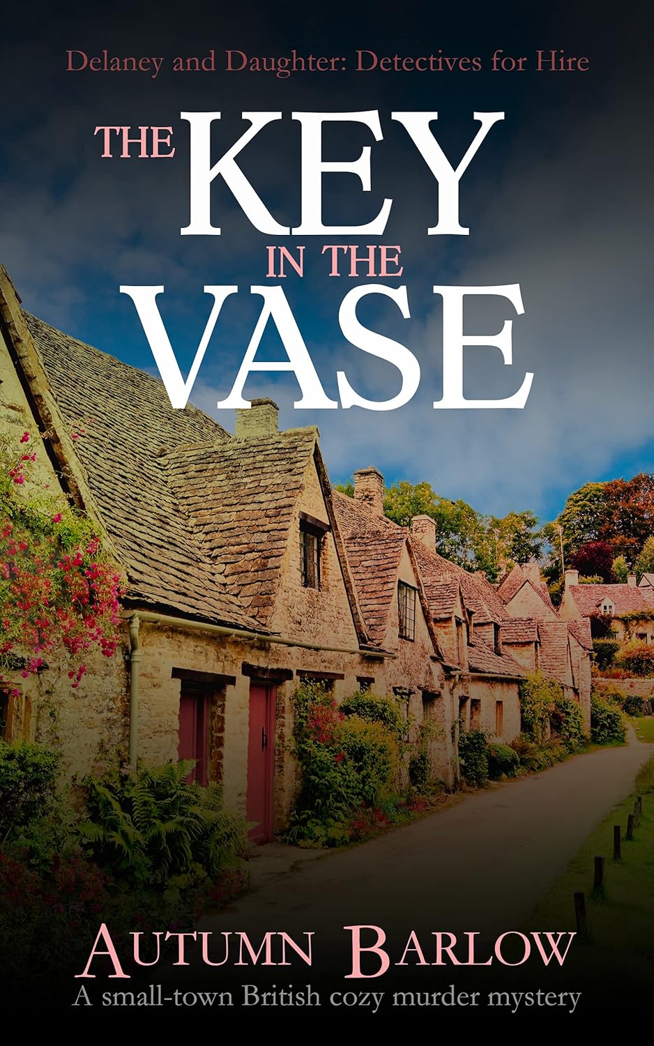 The Key In The Vase (Delaney and Daughter: Detectives For Hire Book 1 ...