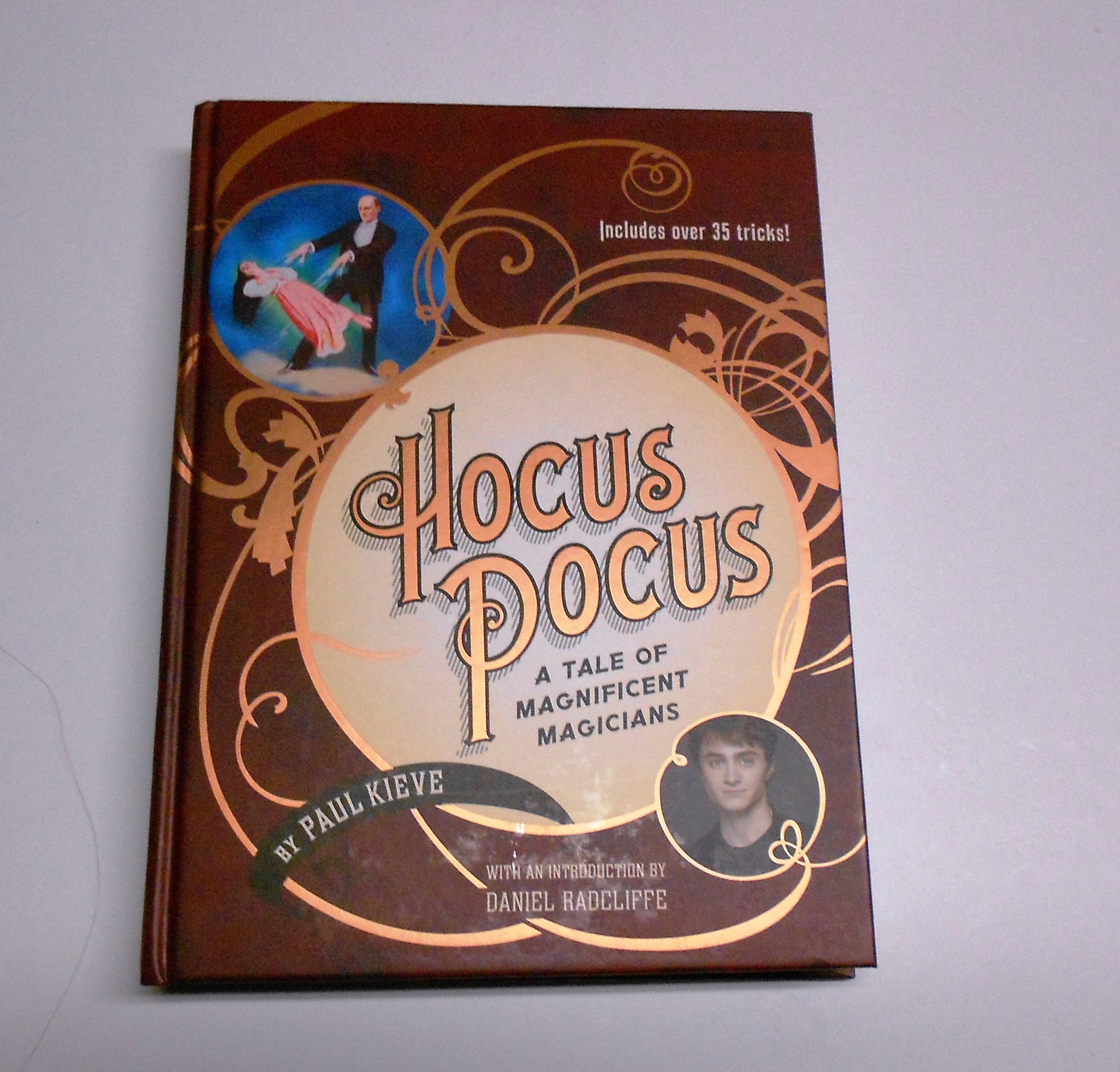 Hocus Pocus: A Tale of Magnificent Magicians: Kieve, Paul ...