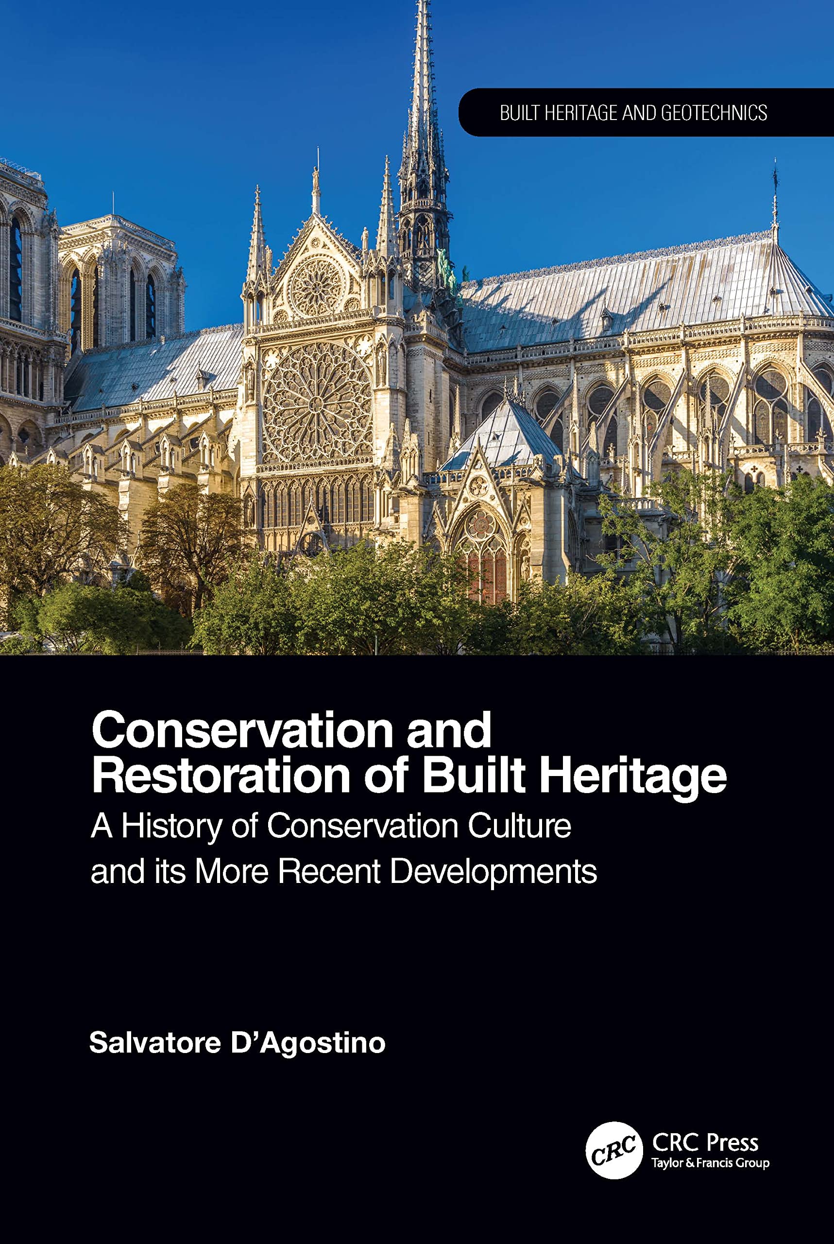 Conservation and Restoration of Built Heritage: A History of Conservation Culture and its More ...