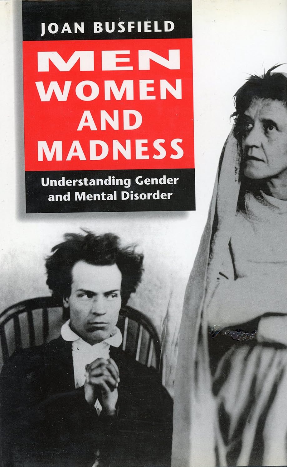 Men, Women and Madness: Busfield, Joan: 9780814712788: Amazon.com: Books