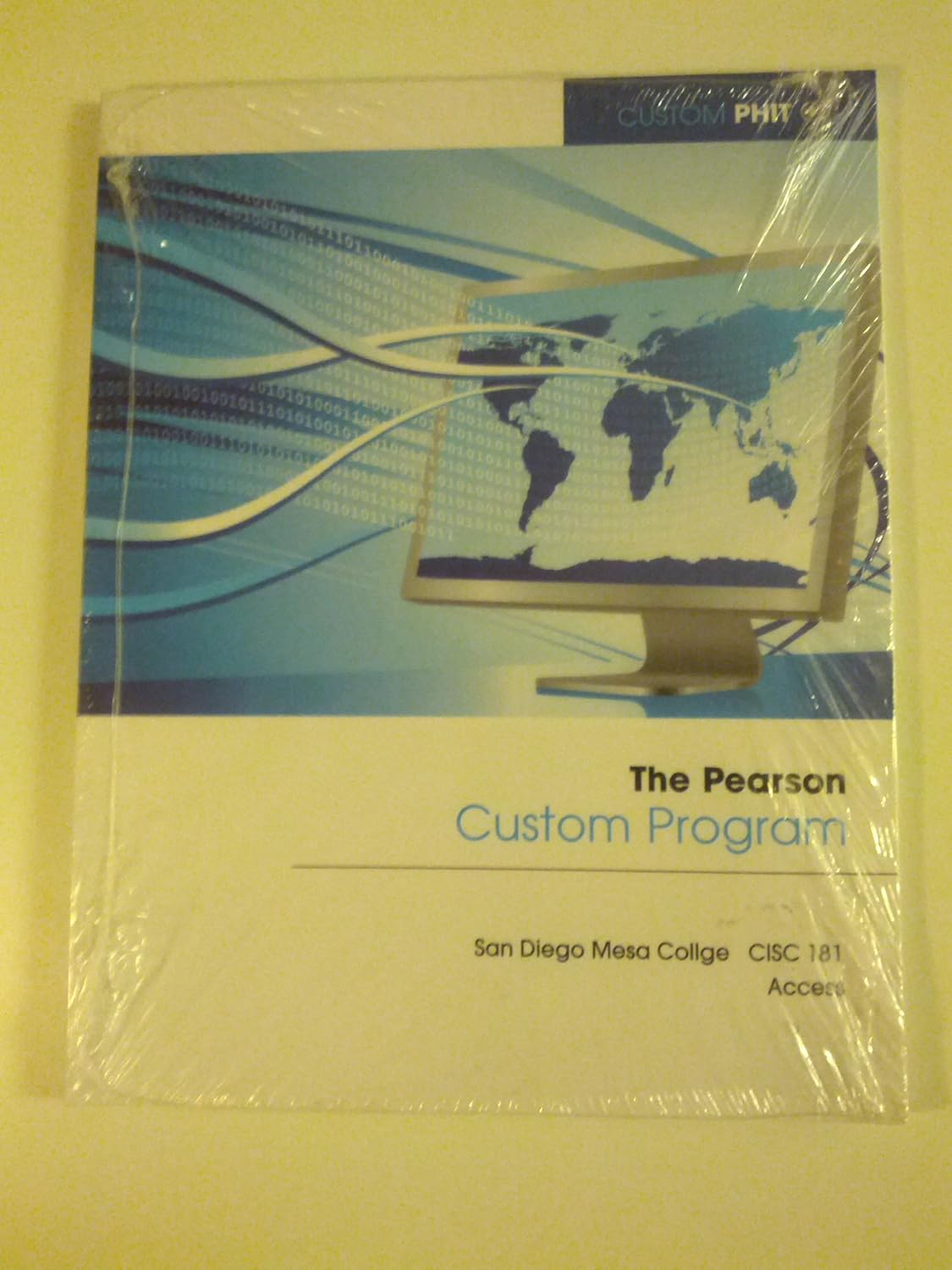 Custom Program for San Diego Mesa College CISC 181 Access ...