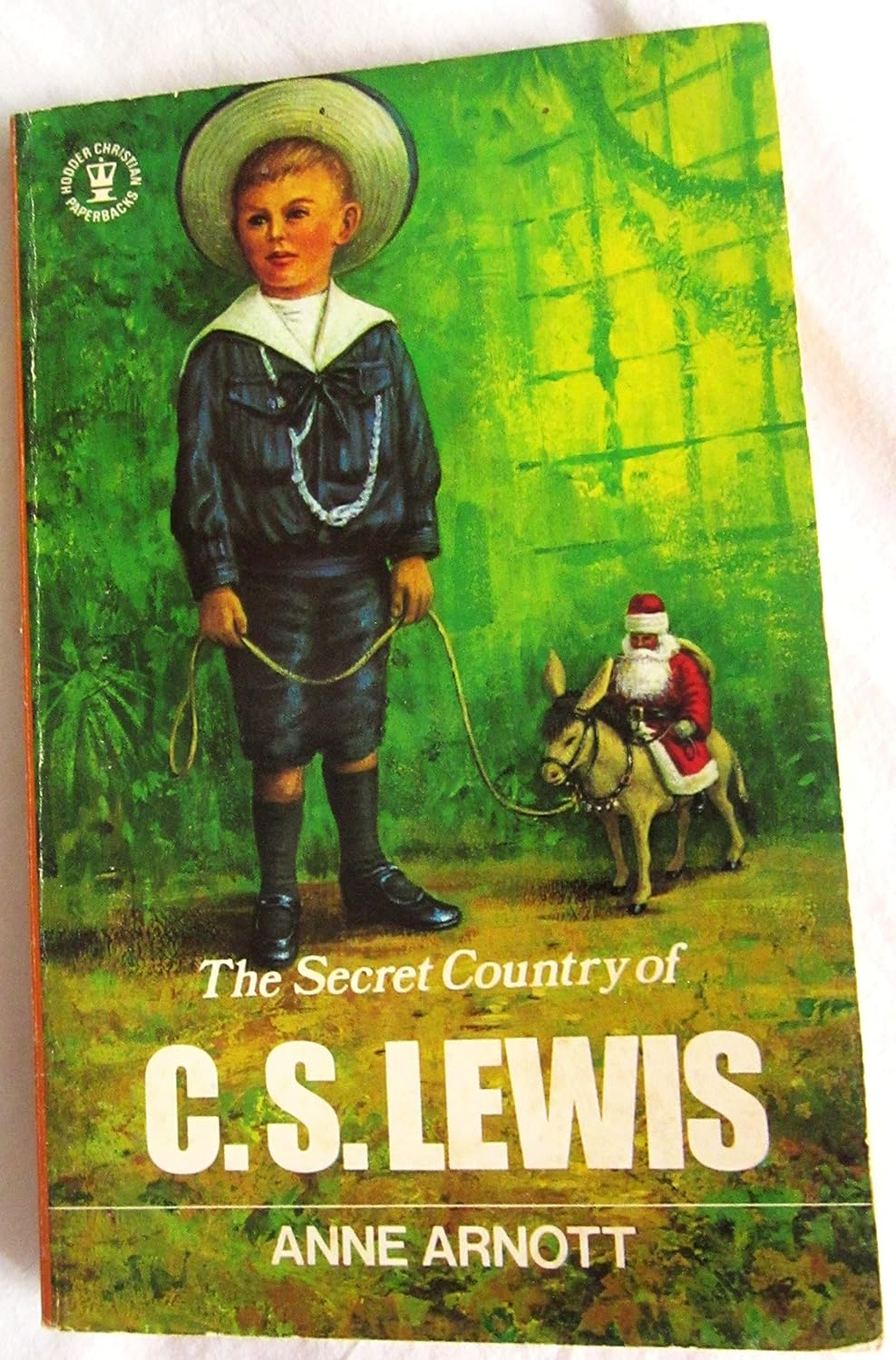 The Secret Country of C.S. Lewis: Arnott, Anne, Frost, Patricia ...