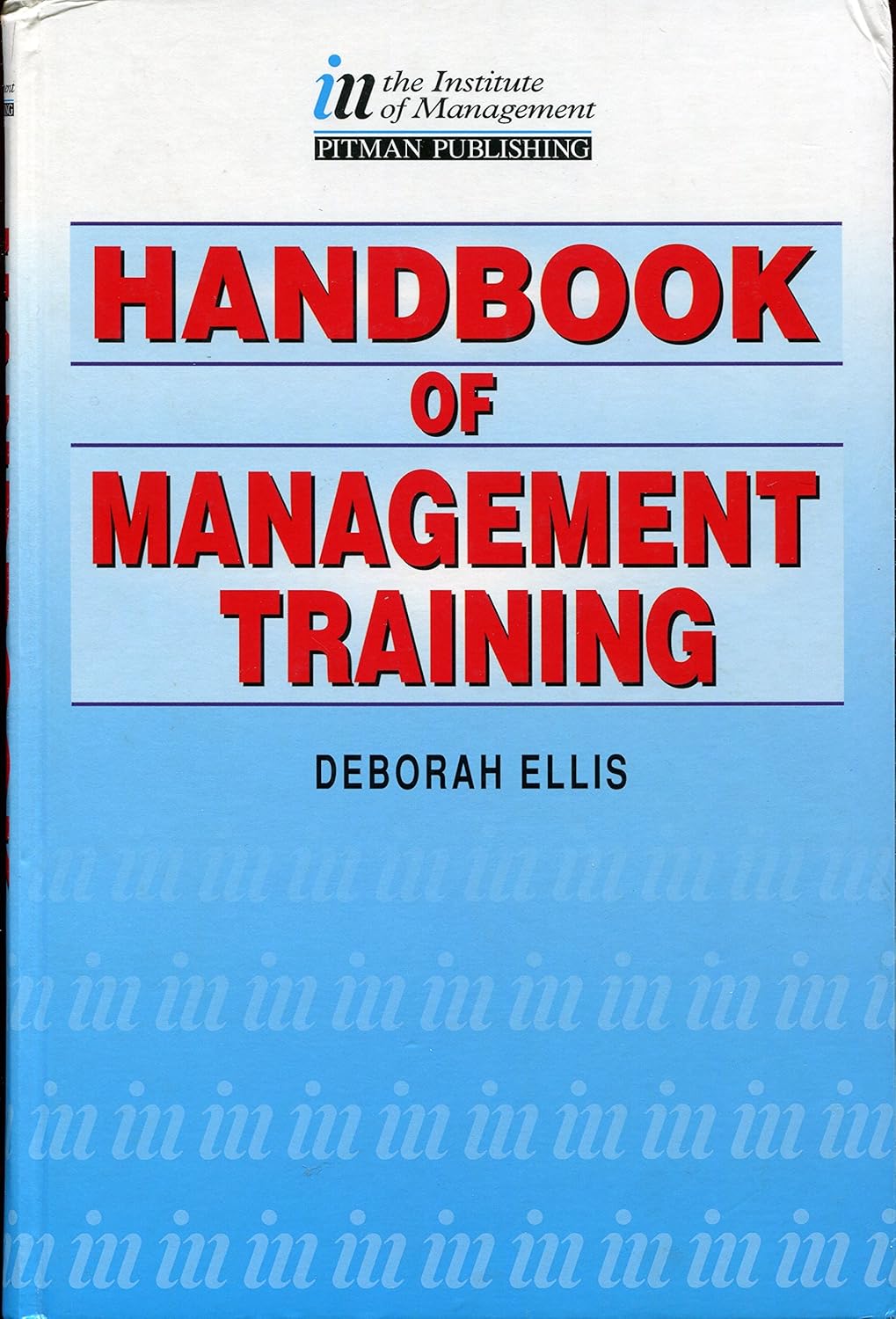 Buy Handbook of Management Training (Institute of Management S.) Book ...