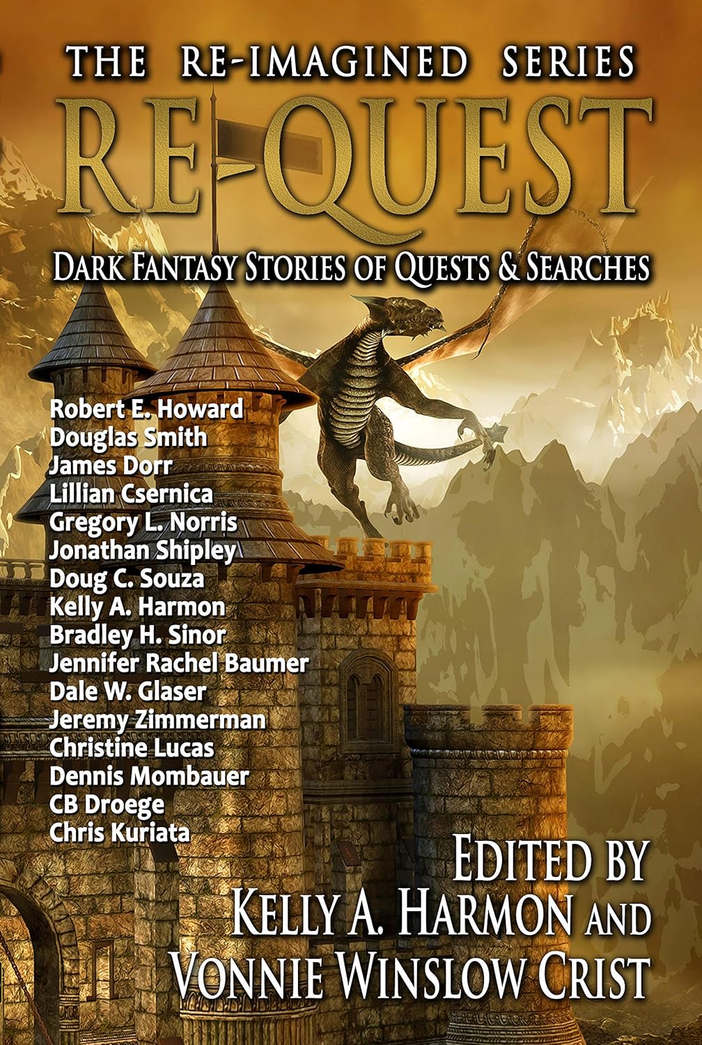 Re-Quest: Dark Fantasy Stories of Quests & Searches (The Re-Imagined ...