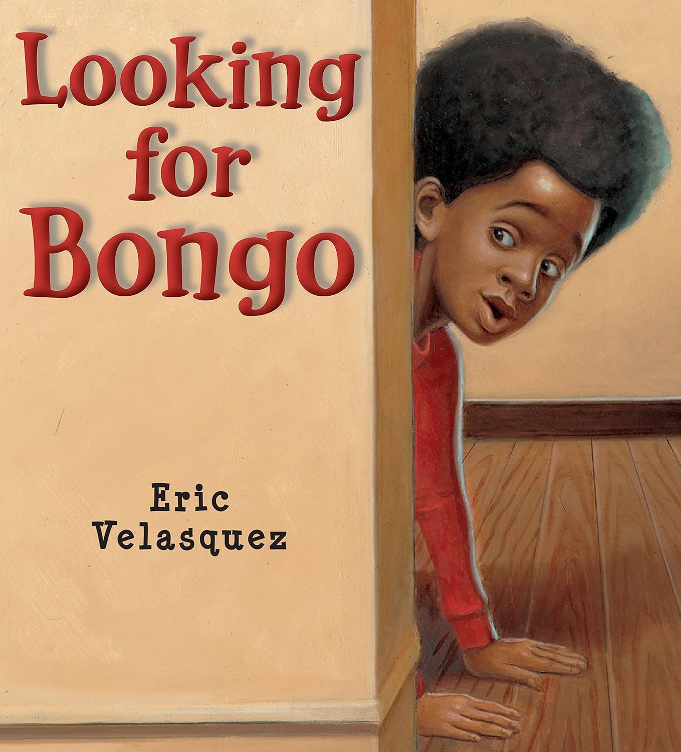 Looking for Bongo: Velasquez, Eric: 9780823435654: Amazon.com: Books