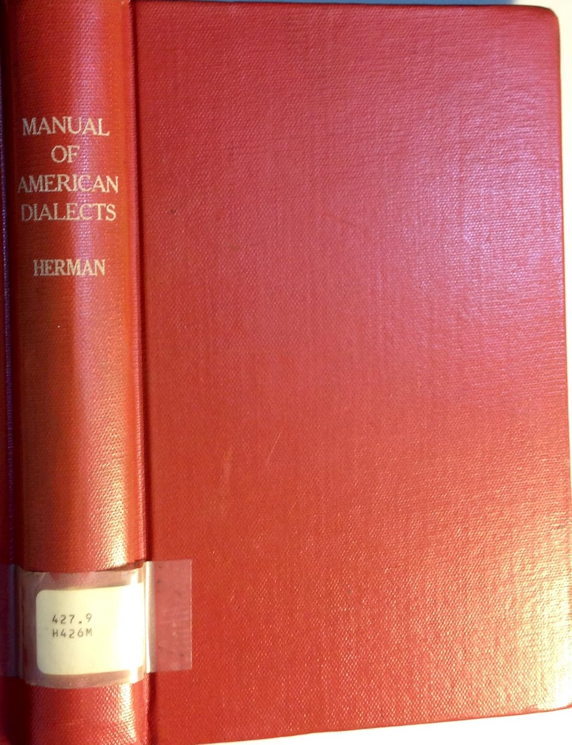 Manual of American dialects, for radio, stage, screen and television ...