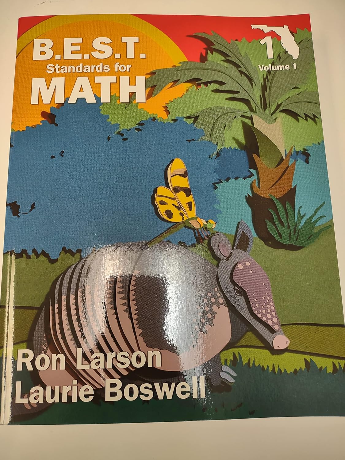 B.E.S.T. Standards For Math Florida's Grade 1 Volume 1: Laurie Boswel ...