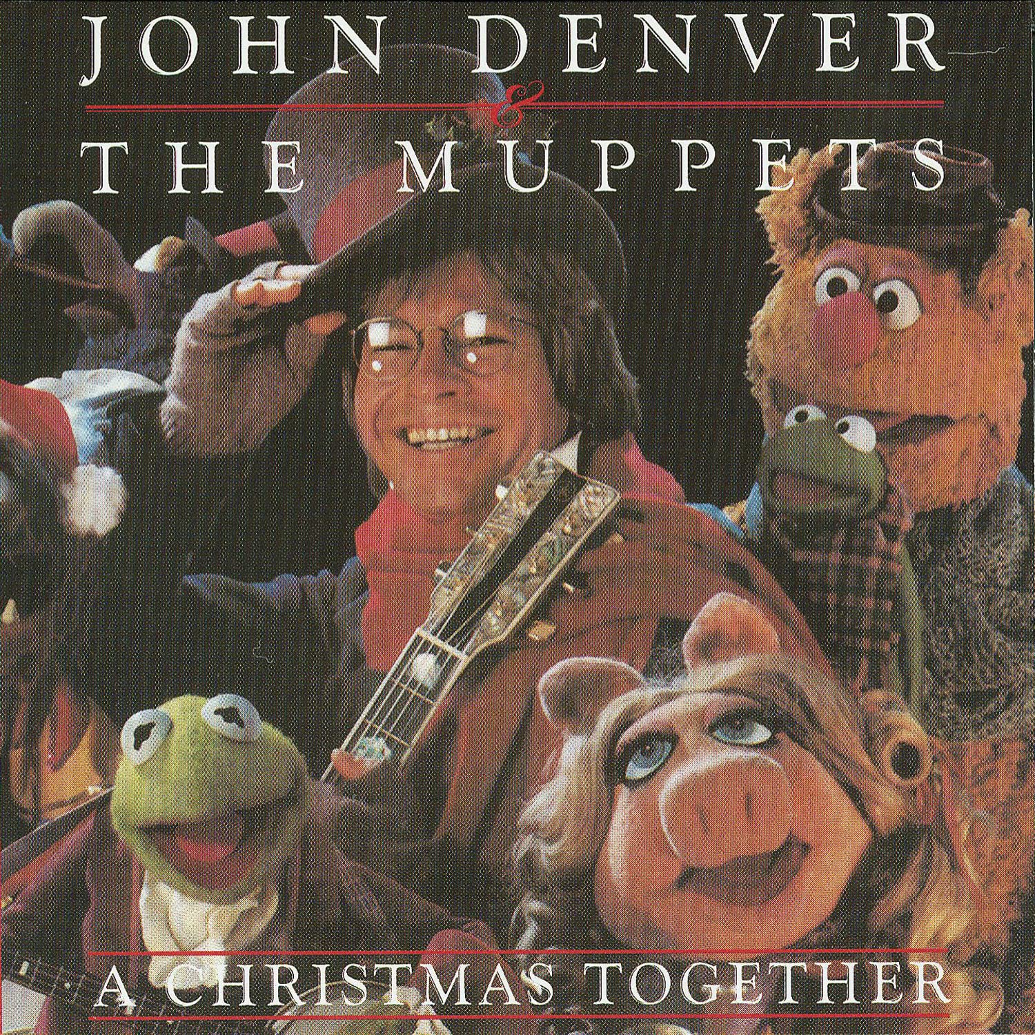 John Denver, John Denver & the Muppets, Dan Wheetman, Hugh Martin ...