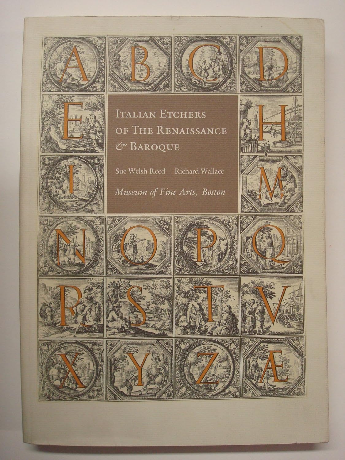 Italian Etchers of the Renaissance and Baroque: Reed, Sue Welsh ...