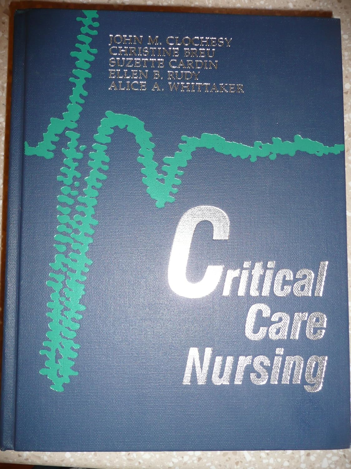 Amazon.com: Critical Care Nursing: 9780721628561: Brand: W B Saunders ...