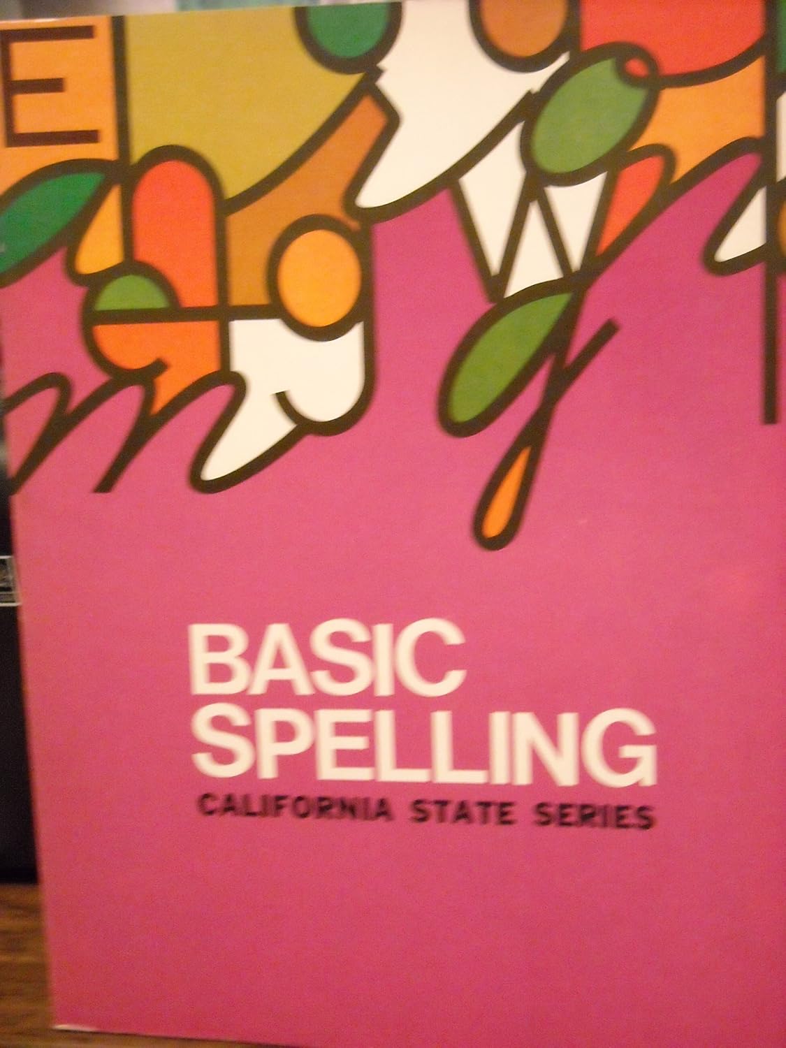 Basic Spelling - California State Series: Theodore E. Glim: Amazon.com ...