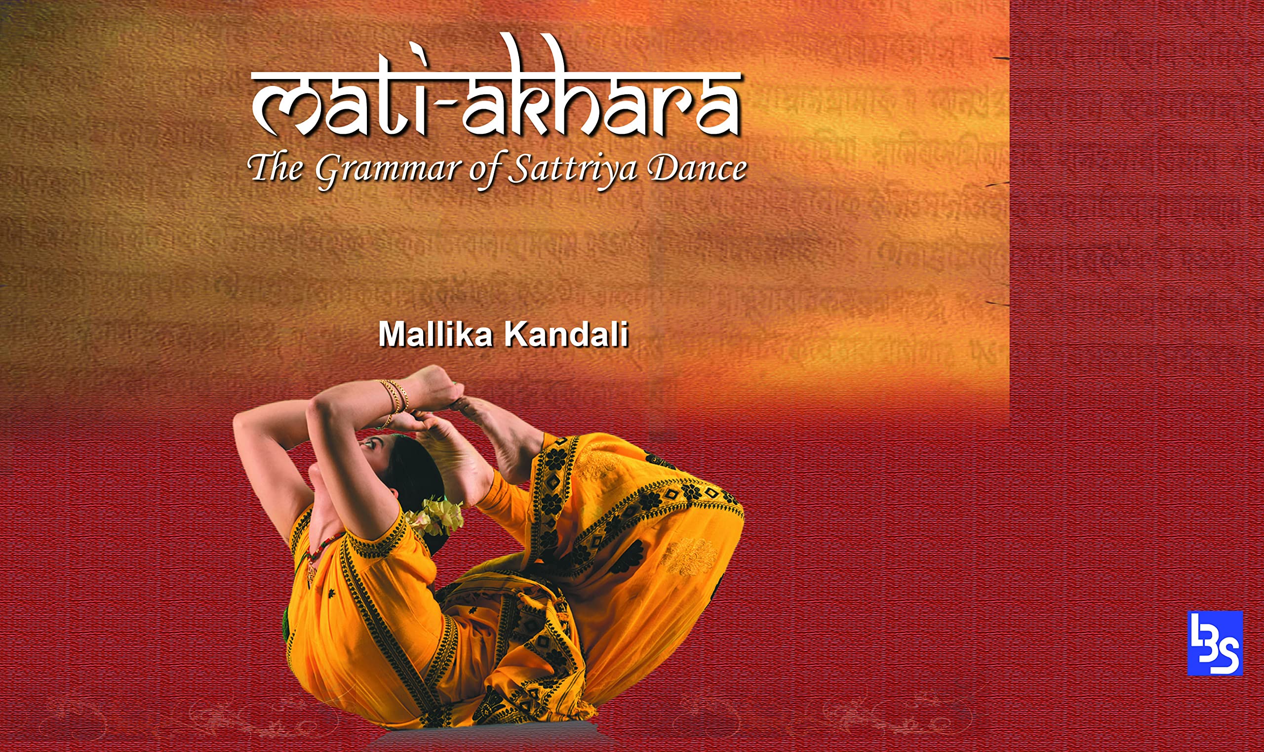 Buy Mati-Akhara_The Grammar of Sattriya Dance Book Online at Low Prices ...