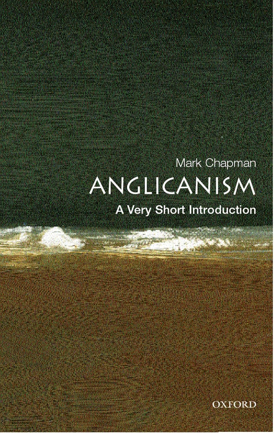 Anglicanism: A Very Short Introduction (Very Short Introductions ...