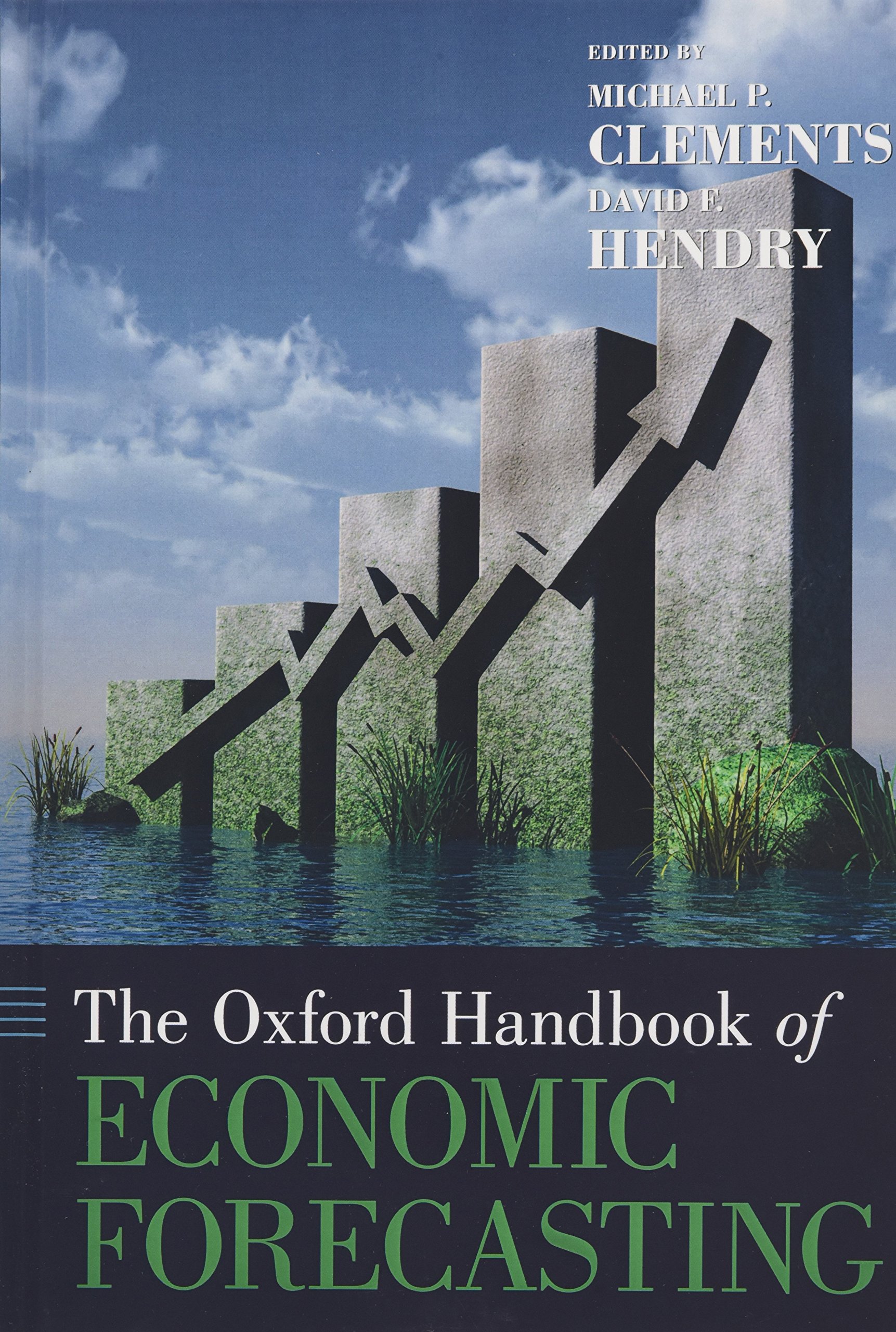 The Oxford Handbook of Economic Forecasting (Oxford Handbooks ...