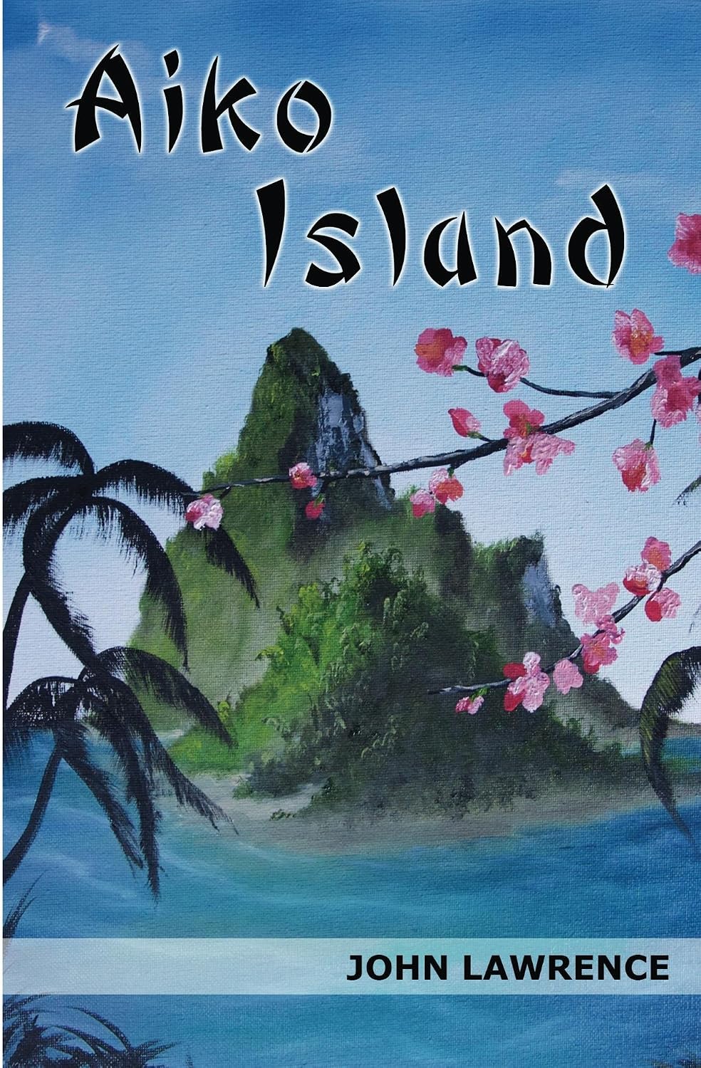 Aiko Island - Kindle edition by Lawrence, John. Literature & Fiction ...