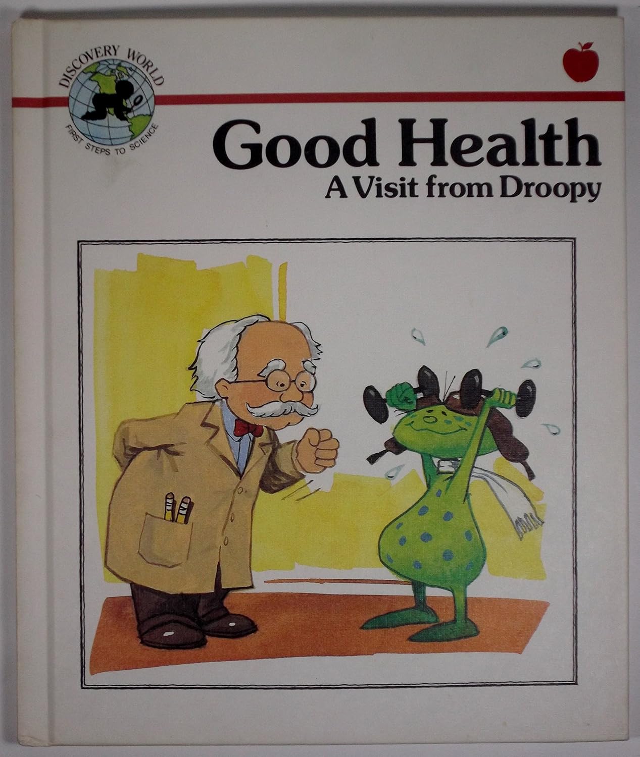 Good Health: A Visit from Droopy (Discovery World: First Steps to ...