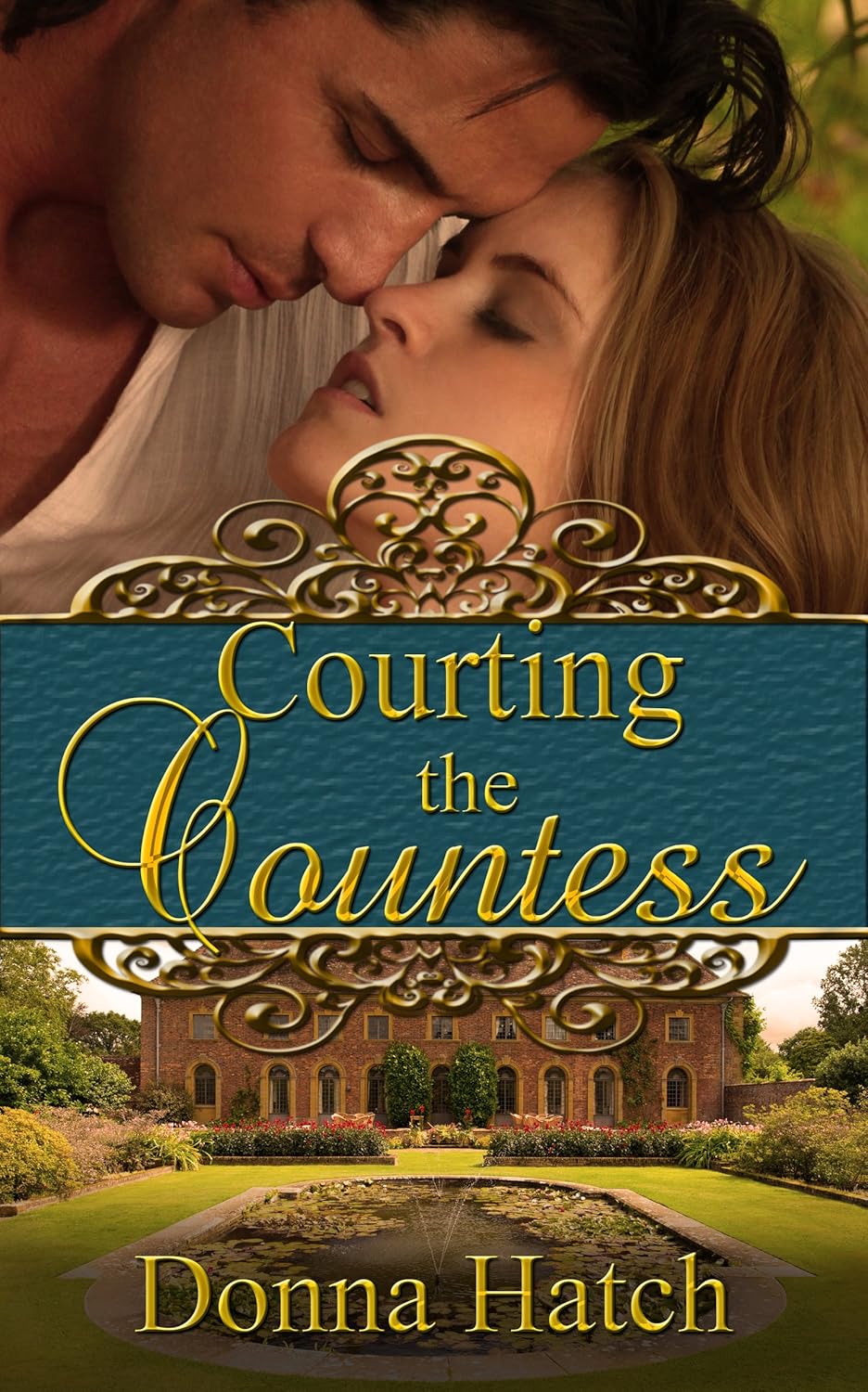 Courting the Countess - Kindle edition by Hatch, Donna. Romance Kindle ...