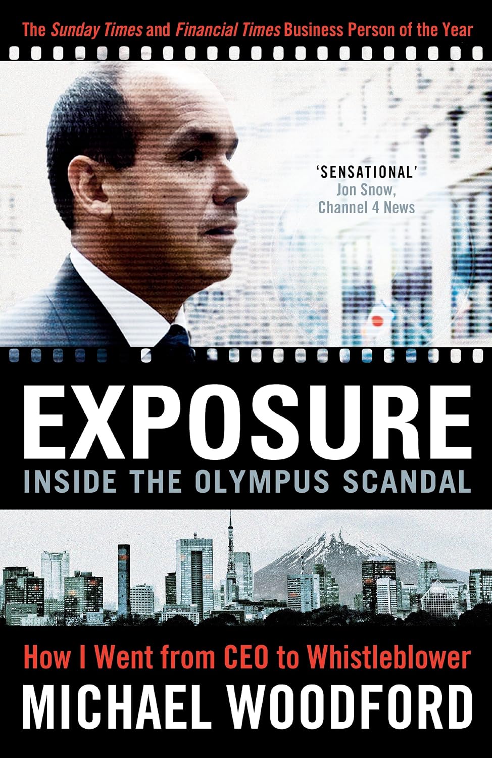 Exposure: Inside the Olympus Scandal - How I Went from CEO to ...