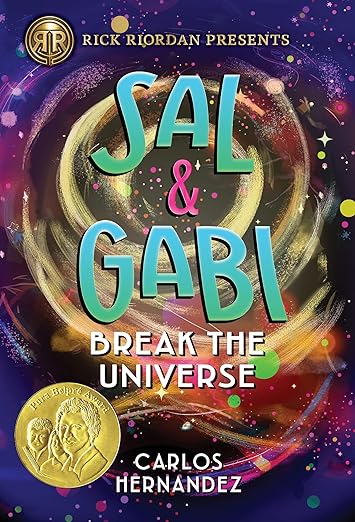 Rick Riordan Presents: Sal and Gabi Break the Universe-A Sal and Gabi ...