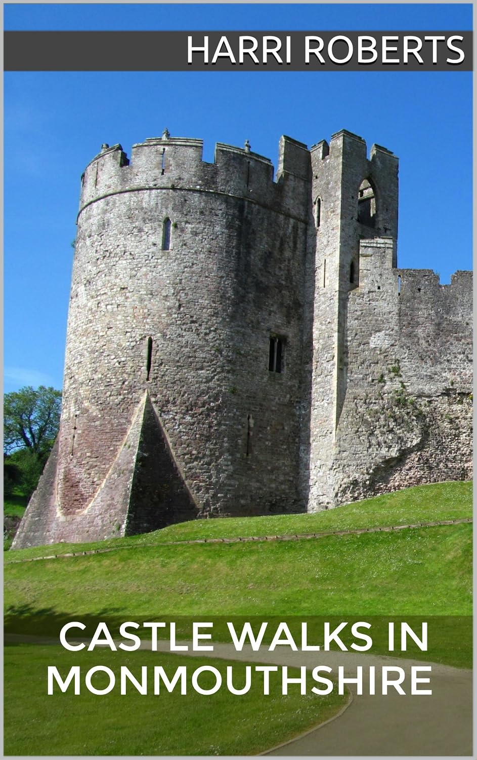 Amazon.com: Castle Walks in Monmouthshire eBook : Harri Garrod Roberts ...