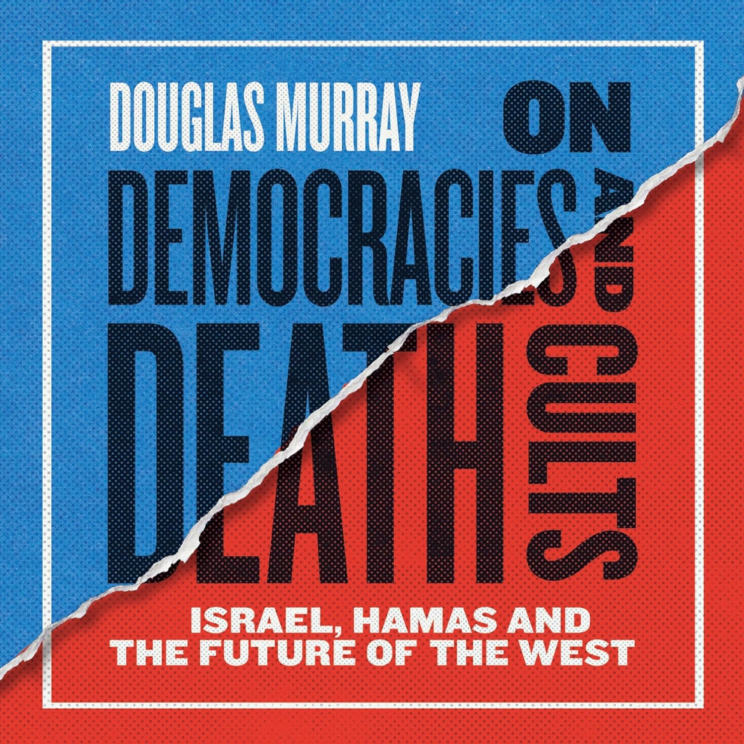 On Democracies and Death Cults: Israel, Hamas and the Future of the ...