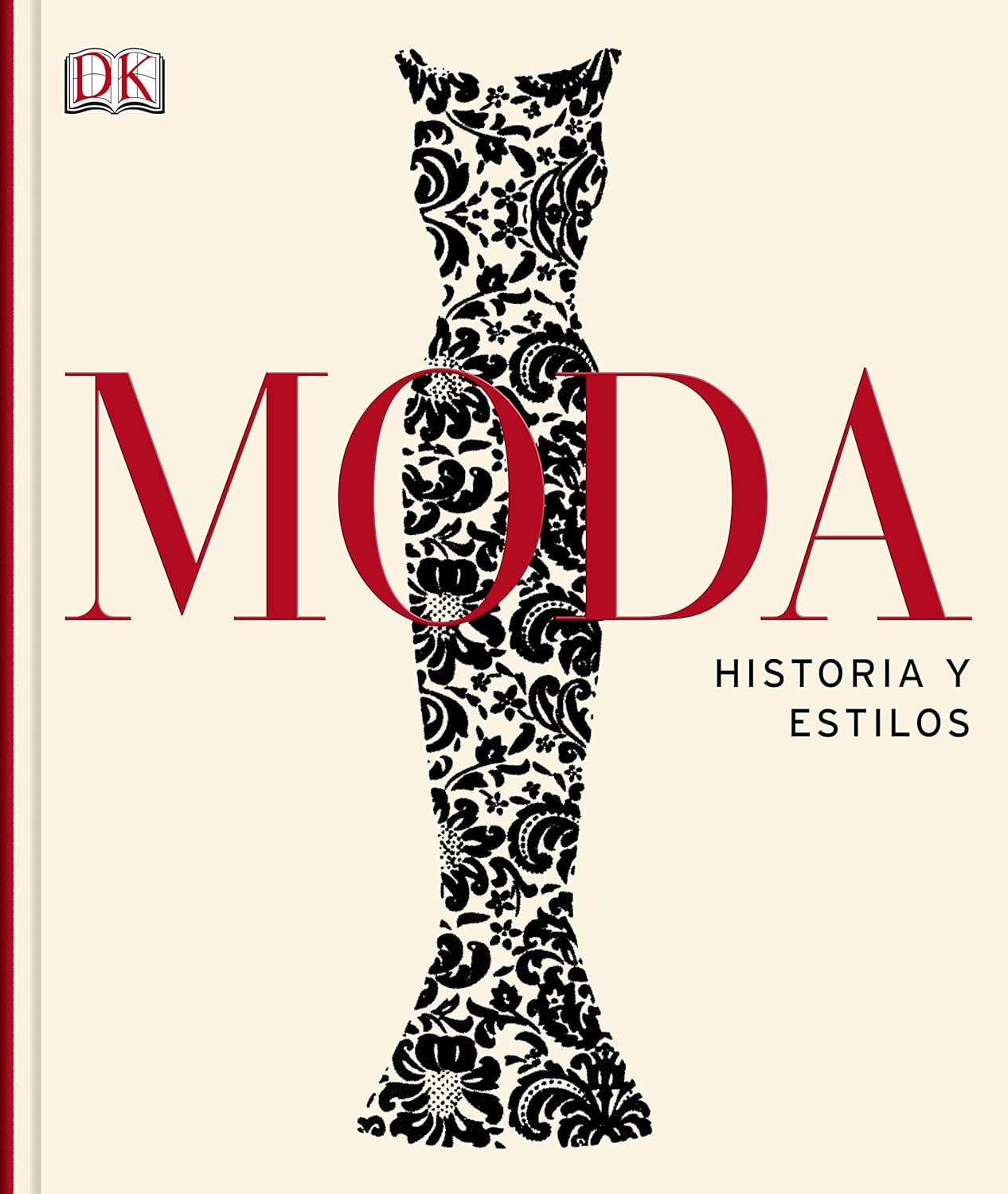 Moda. Historia y estilos: Varios autores: 9781409341802: Amazon.com: Books