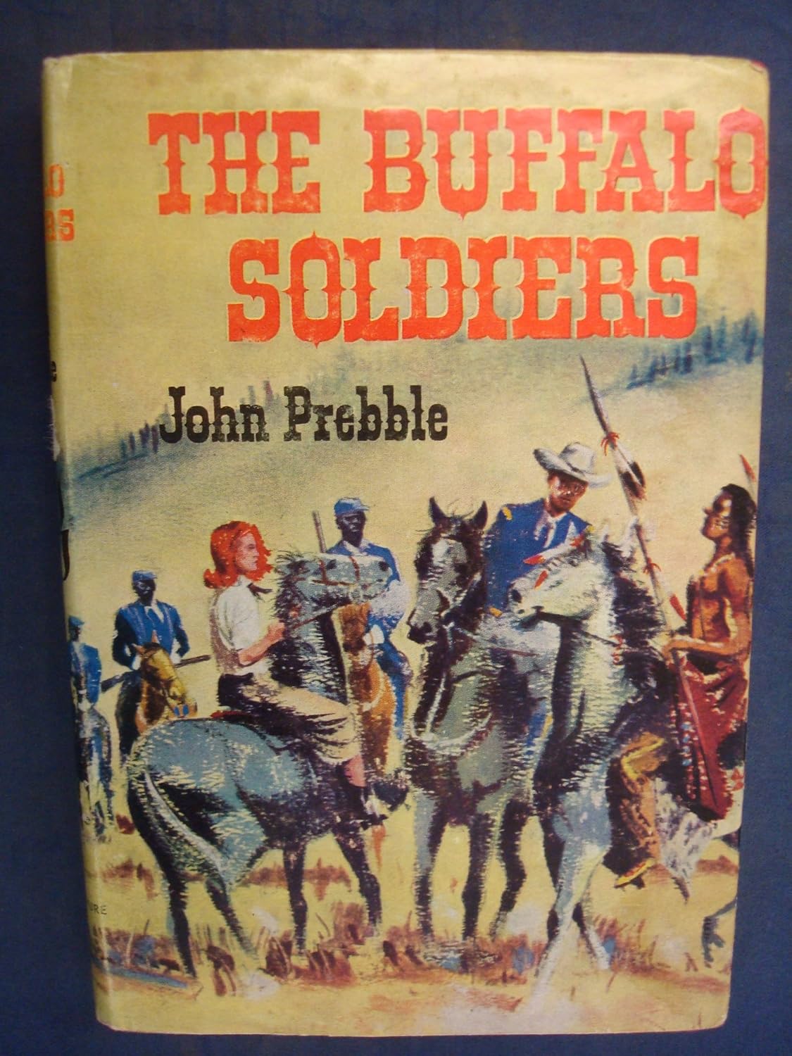 The buffalo soldiers: Prebble, John: 9780436386008: Amazon.com: Books