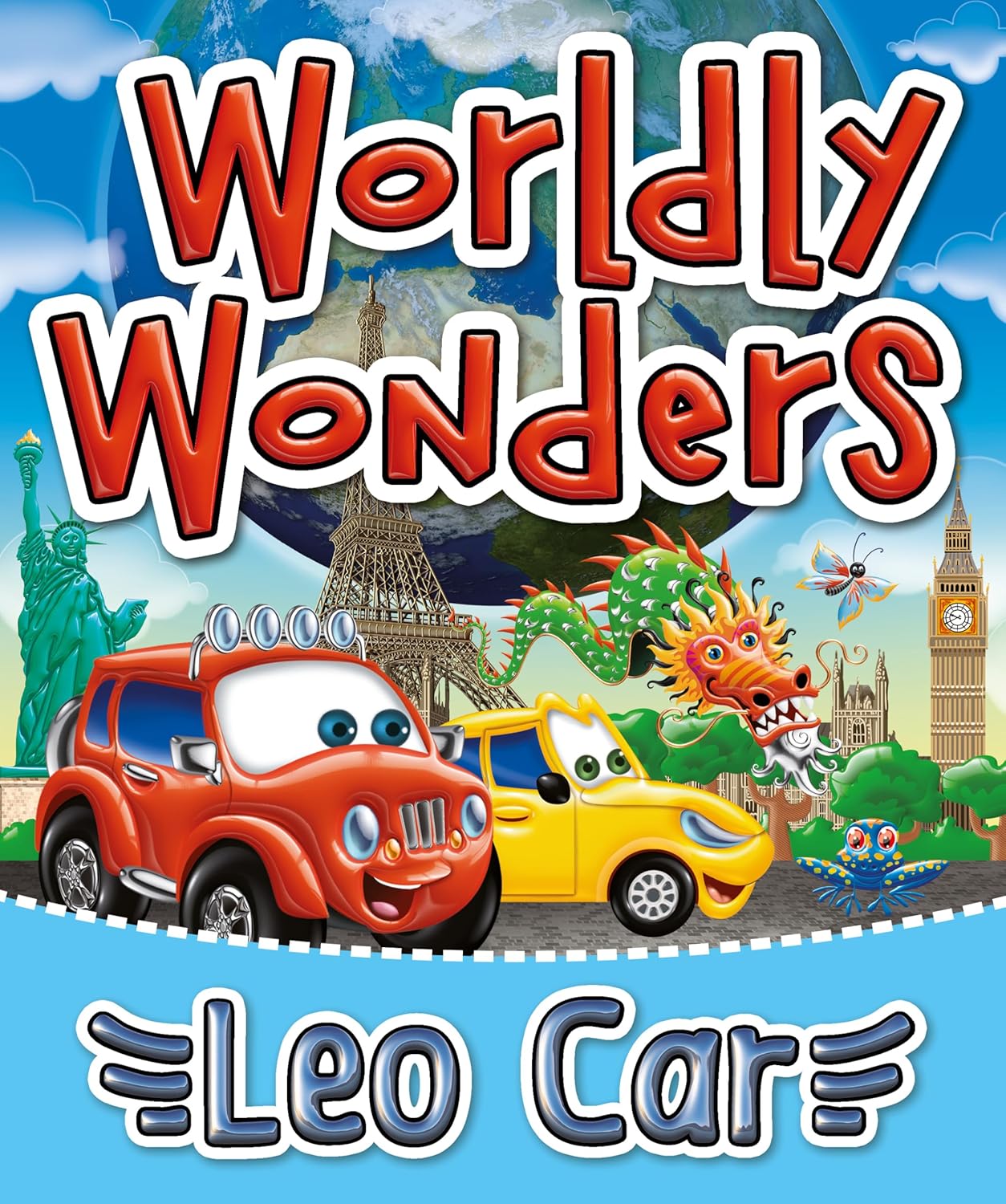 Leo Car's Worldly Wonders: A Ticket Around the World Book. Exploring a ...