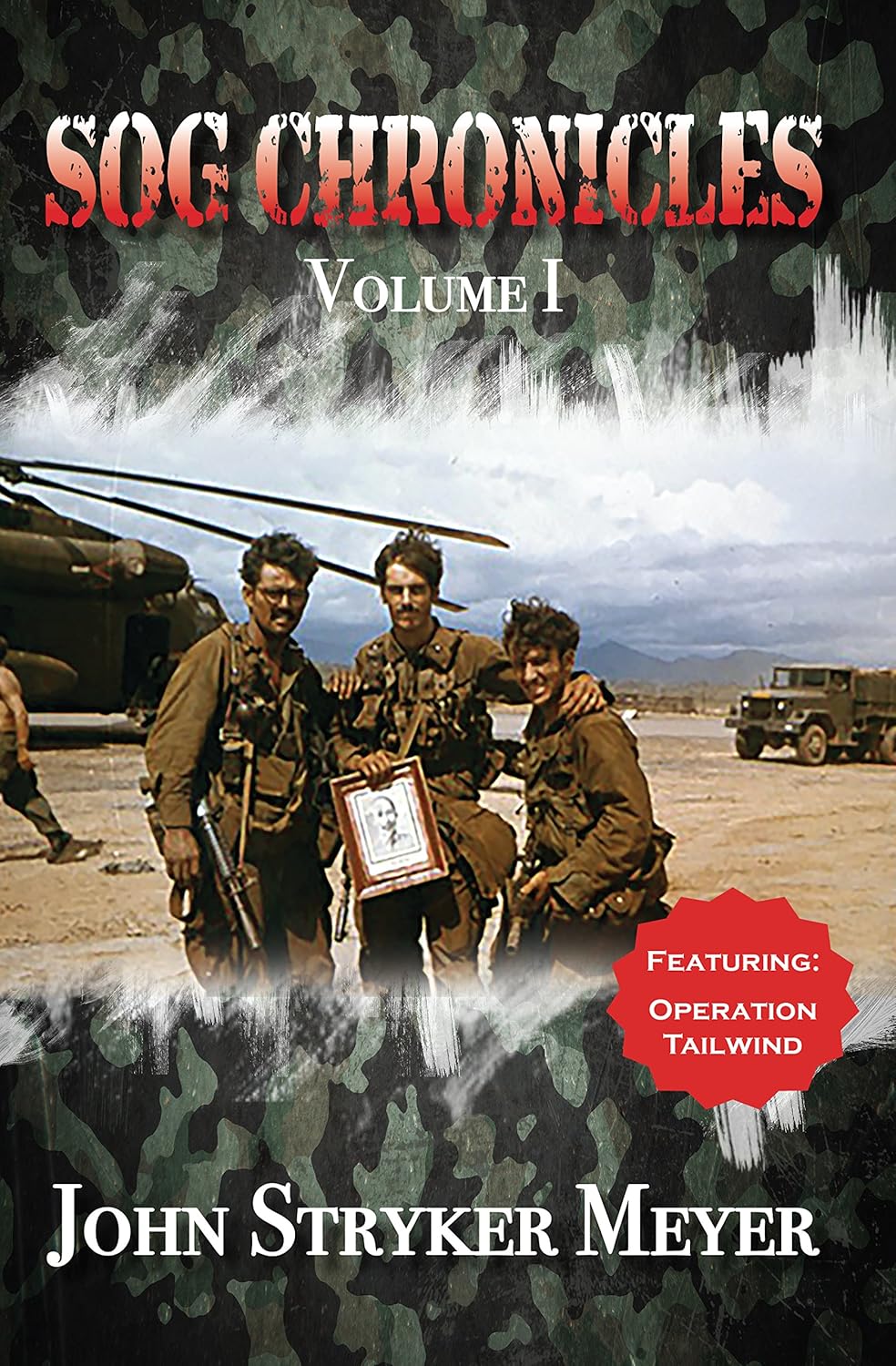 Amazon.com: SOG Chronicles: Volume One eBook : Meyer, John Stryker ...