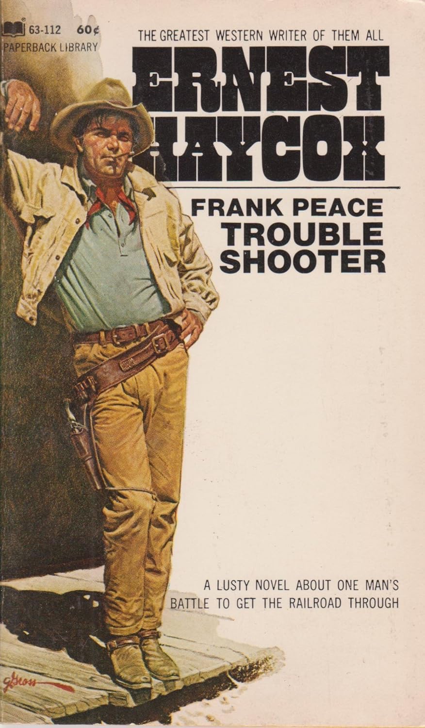 Frank Peace Trouble Shooter: Ernest Haycox: Amazon.com: Books
