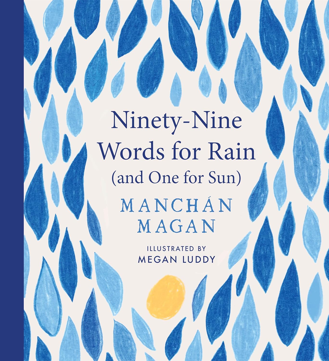 Ninety-Nine Words for Rain (and One for Sun) : Magan, Manchán: Amazon ...