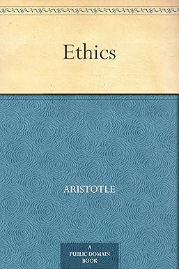 Ethics - Kindle edition by Aristotle. Literature & Fiction Kindle ...