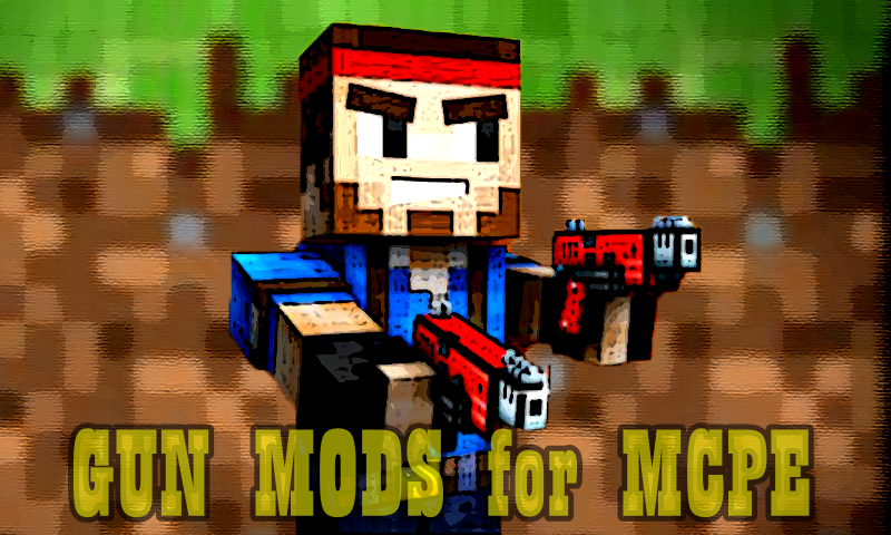 Weapon and Gun - Mods for MCPE and PE - App on the Amazon Appstore