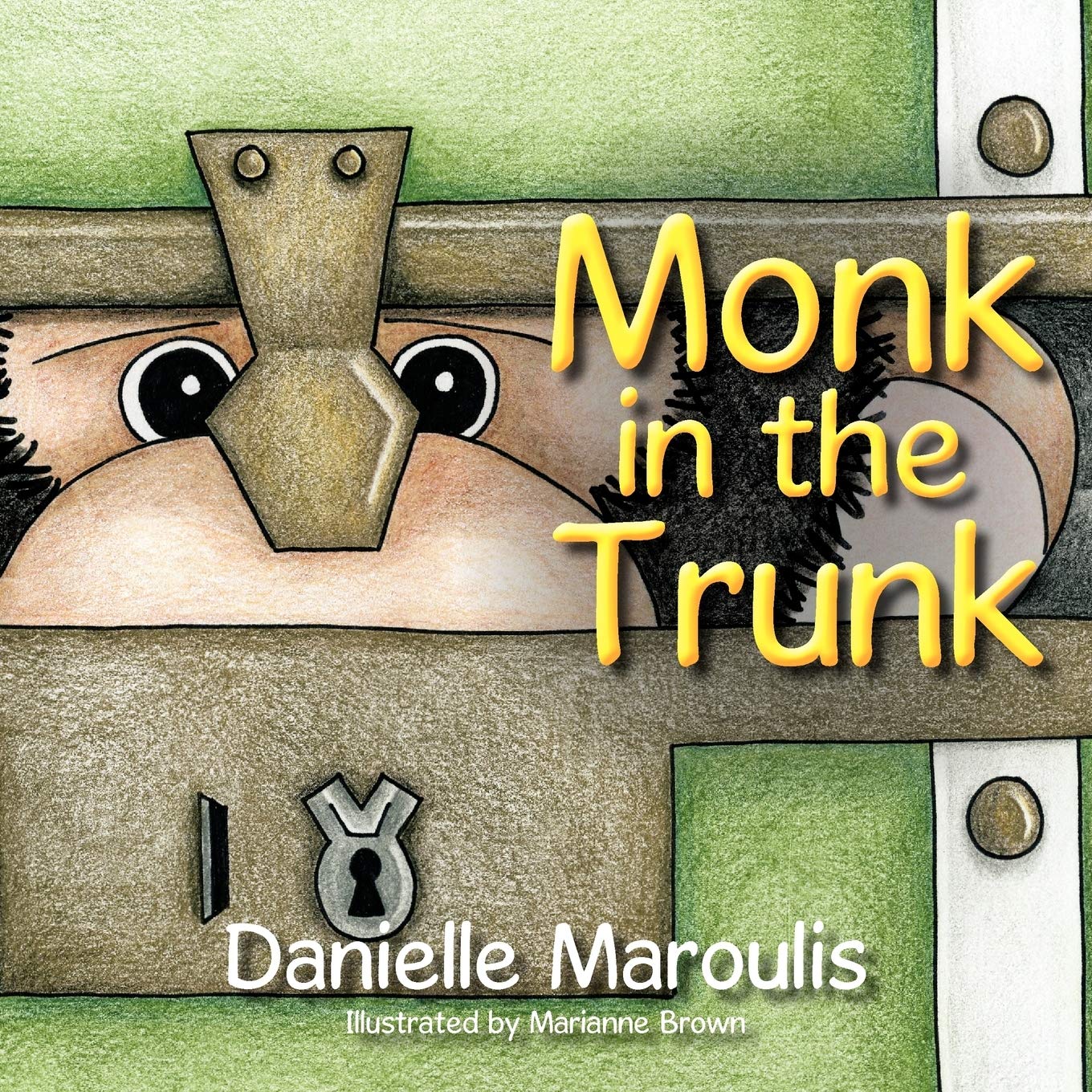 Monk in the Trunk: Maroulis, Danielle: 9781463405984: Amazon.com: Books