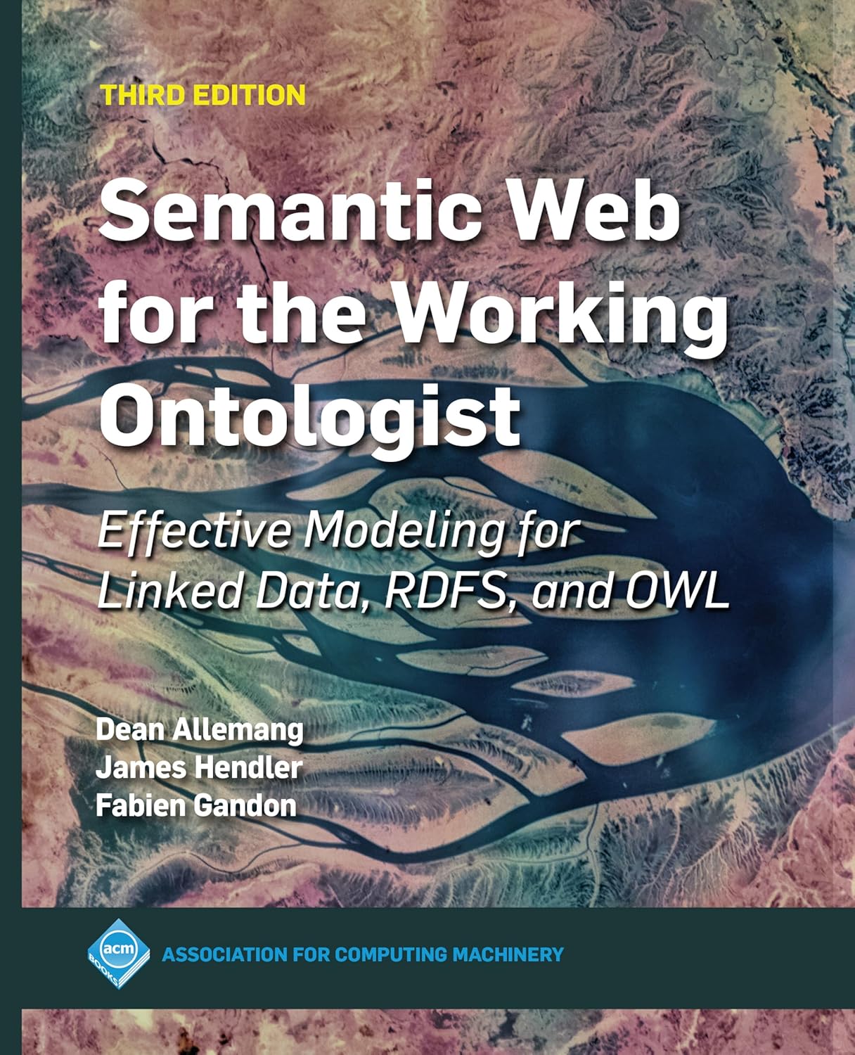 Semantic Web for the Working Ontologist: Effective Modeling for Linked ...