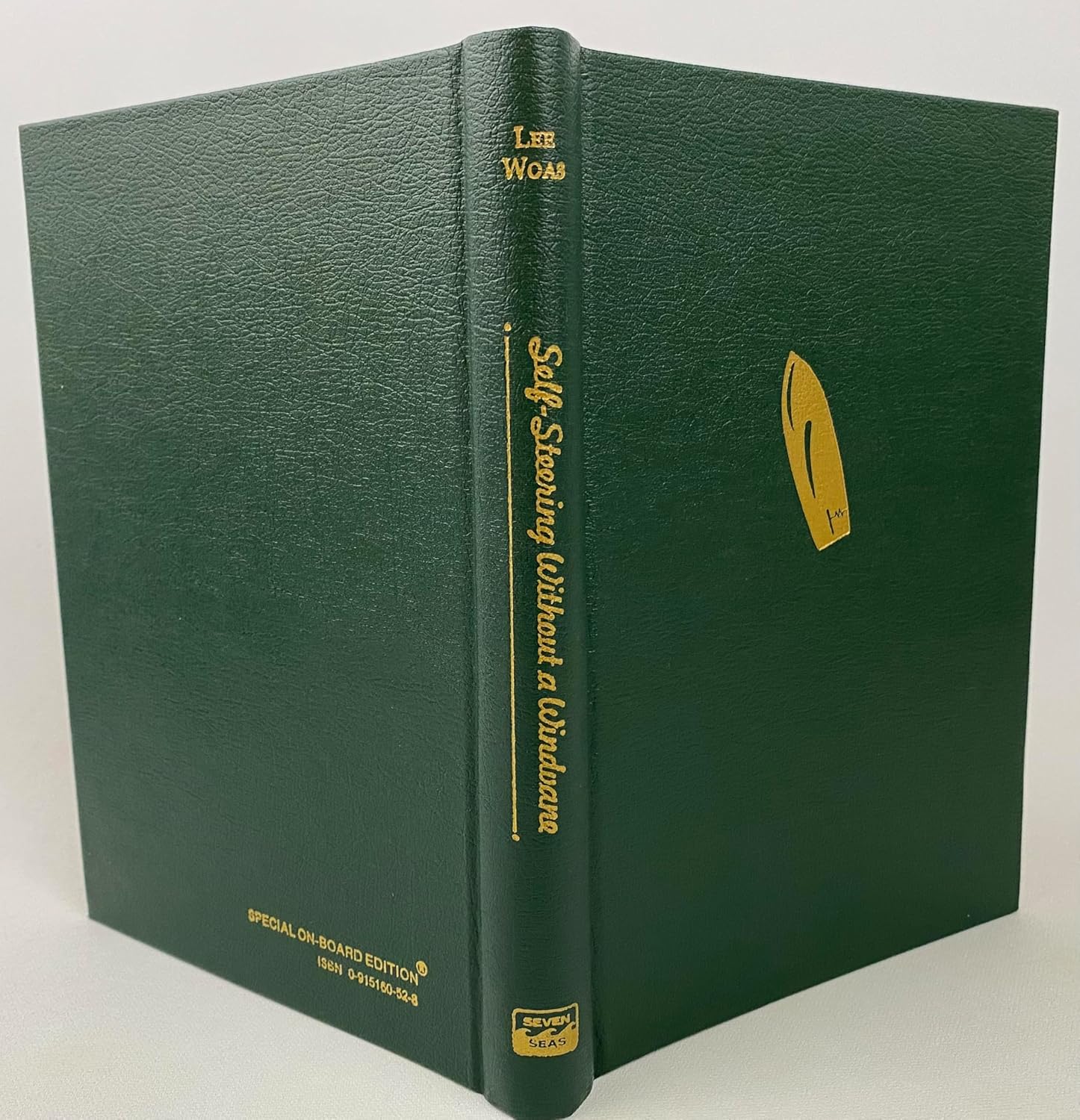 Self-steering without a windvane: A comprehensive manual of natural and ...