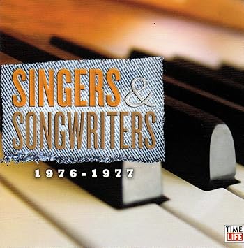 Time Life - Singers & Songwriters: 1976-1977 - Amazon.com Music