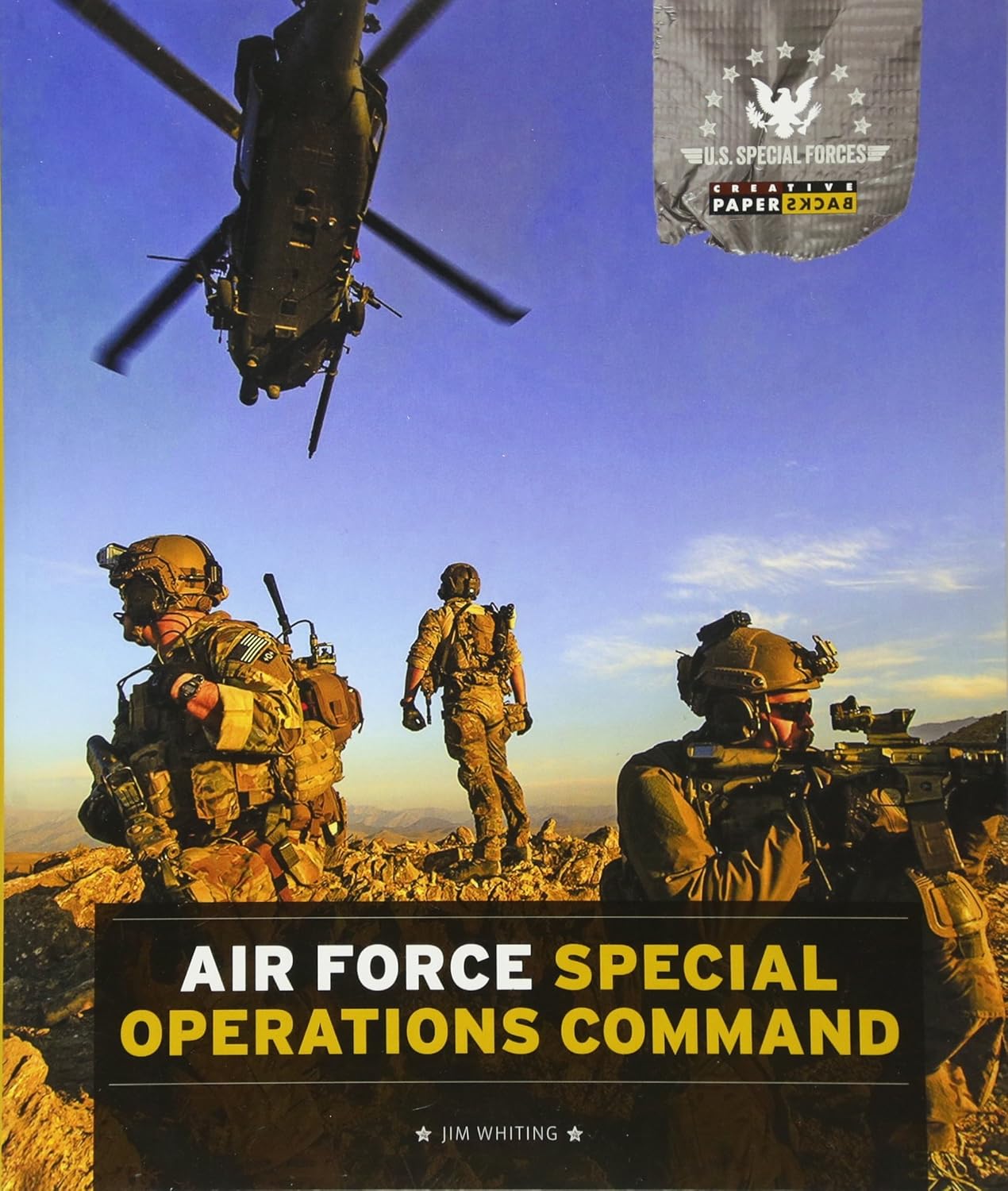 U.S. Special Forces: Air Force Special Operations Command: Whiting, Jim ...