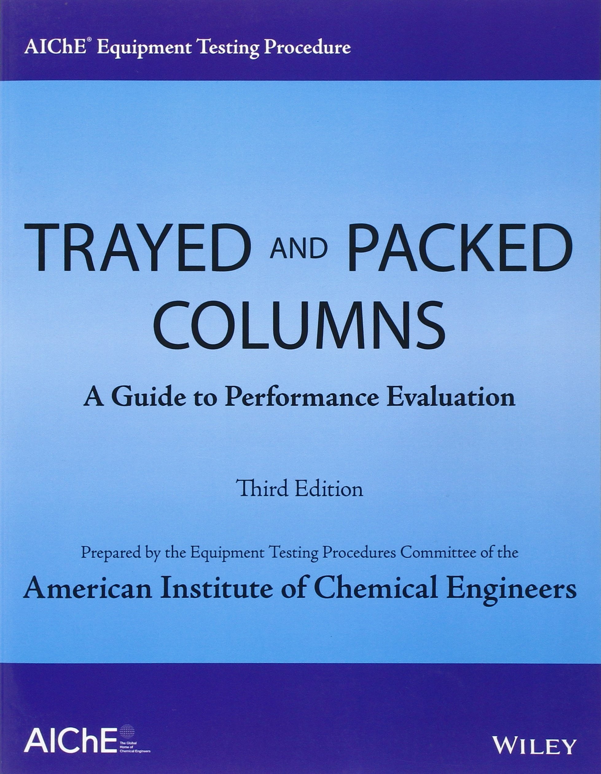Amazon.com: AIChE Equipment Testing Procedure - Trayed and Packed ...