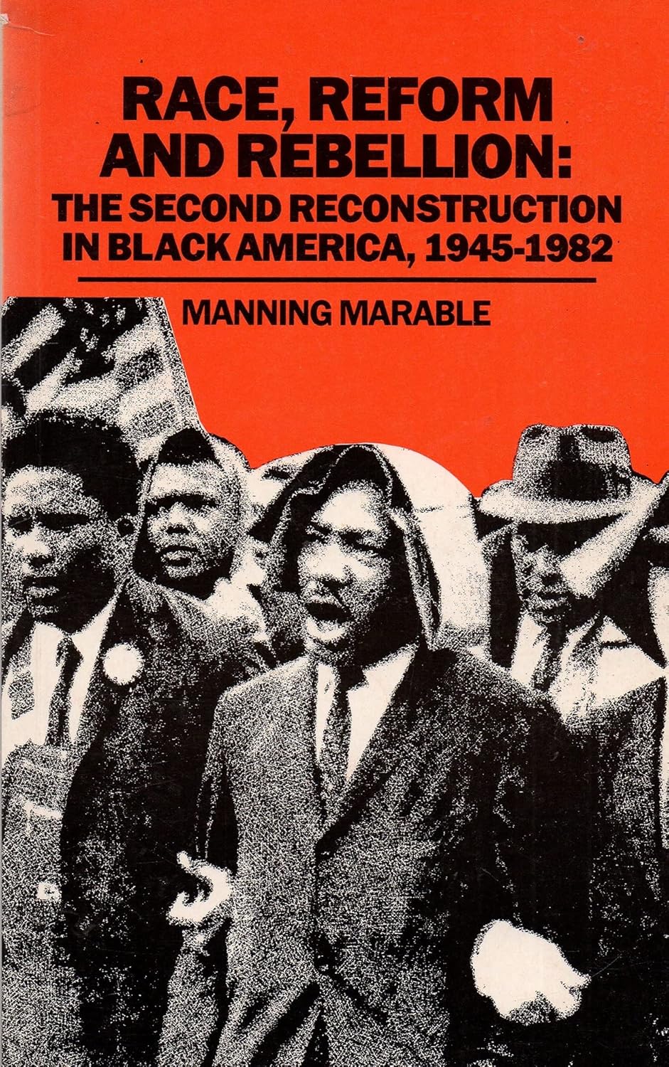 Race, reform and rebellion: The second Reconstruction in black America ...