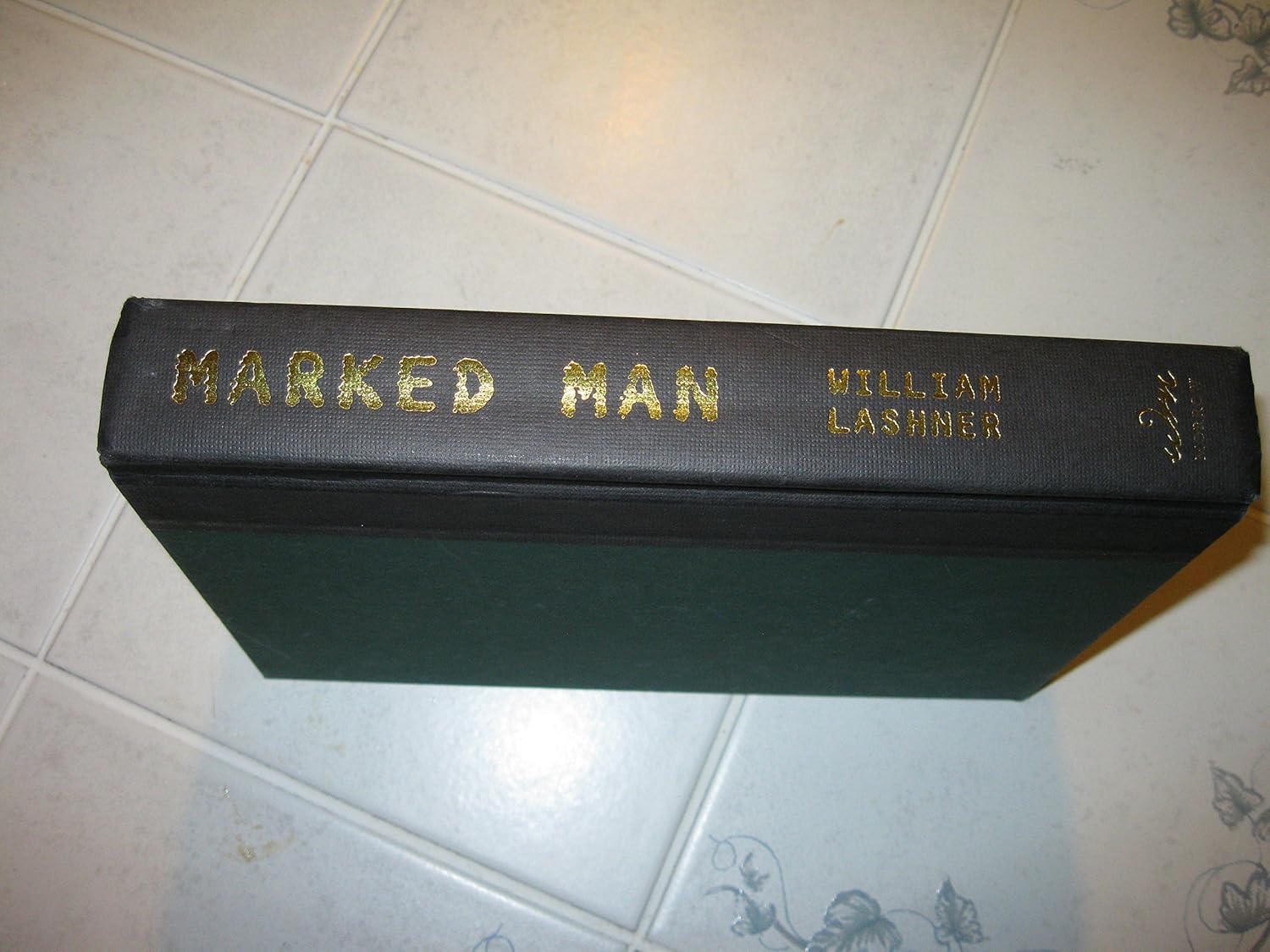 Marked Man: Lashner, William: 9780060721558: Amazon.com: Books